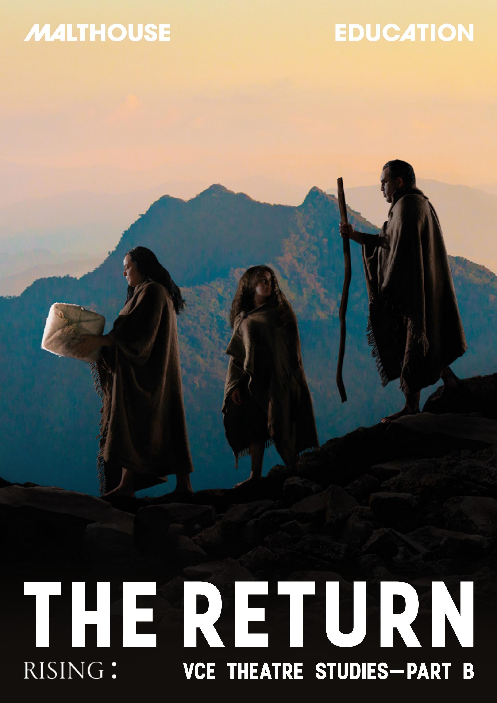 The Return / Prompt Pack (Part B) by Malthouse Theatre - Issuu