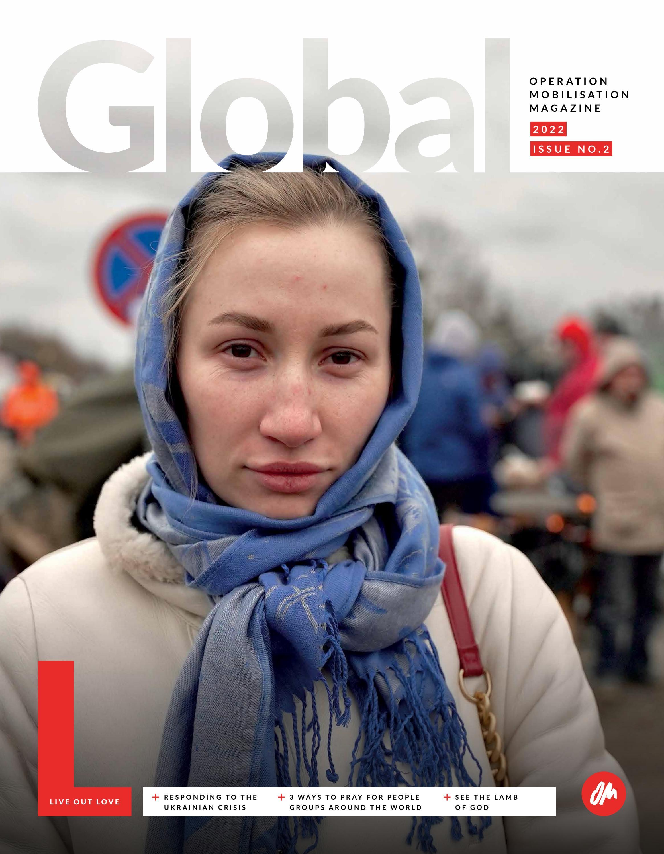 OM Global Magazine #2 2022 by Operation Mobilisation - Issuu