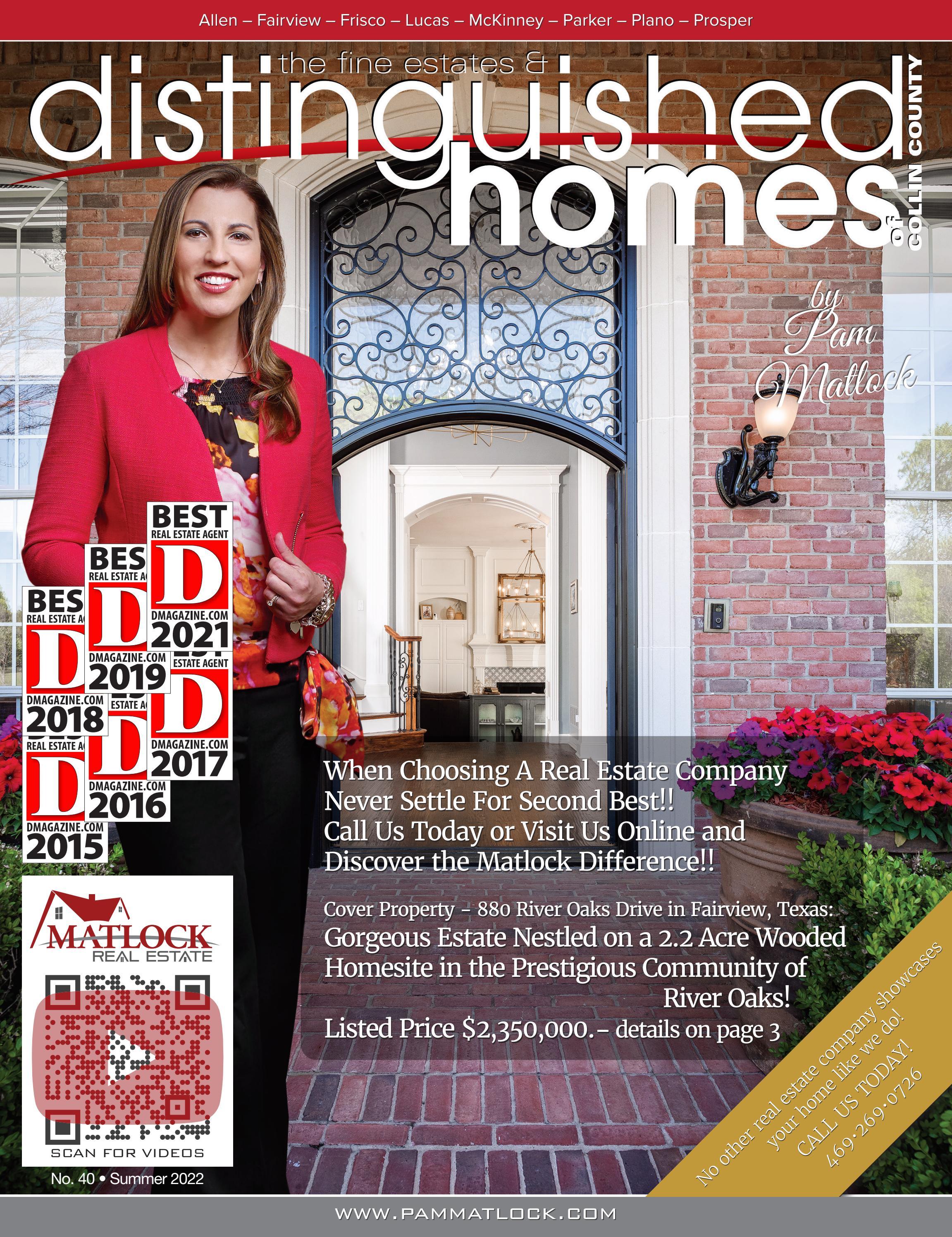 Distinguished Homes Magazine - Summer 2022! by Matlock Real Estate Group - Issuu