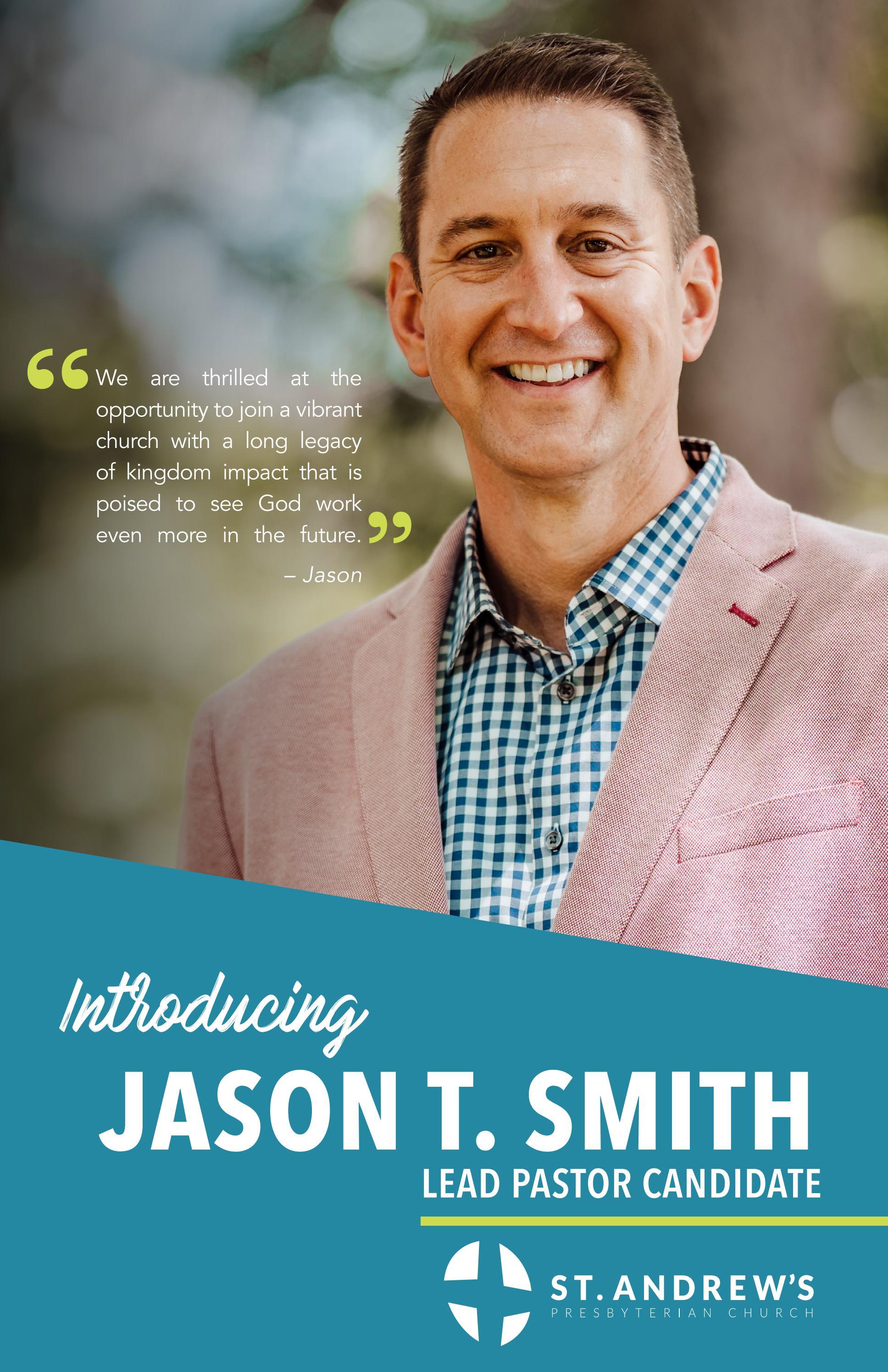 Introducing Jason T. Smith by St. Andrew's Presbyterian Church - Issuu