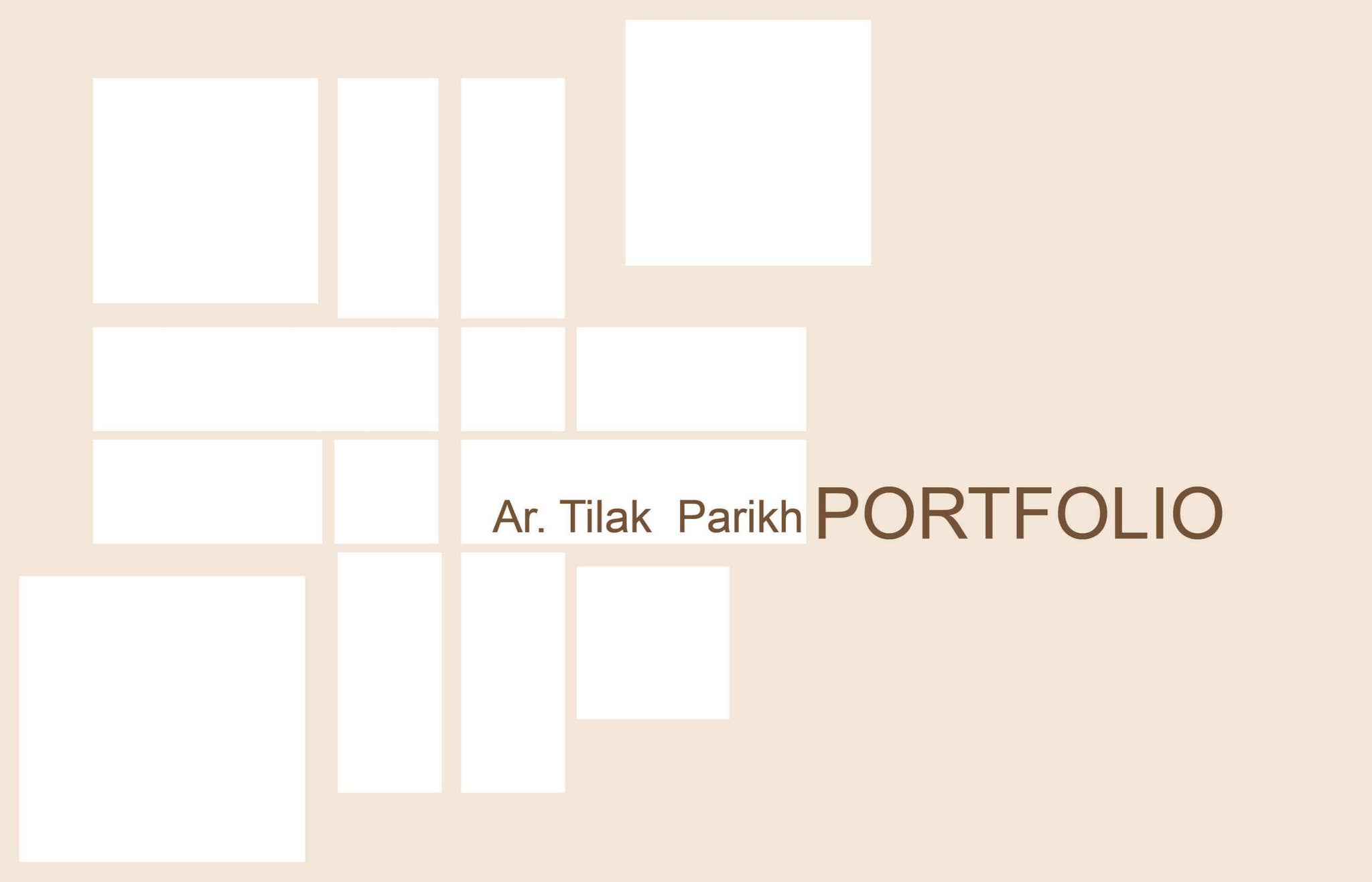 Ar. Tilak Parikh Portfolio by Tilak Parikh - Issuu