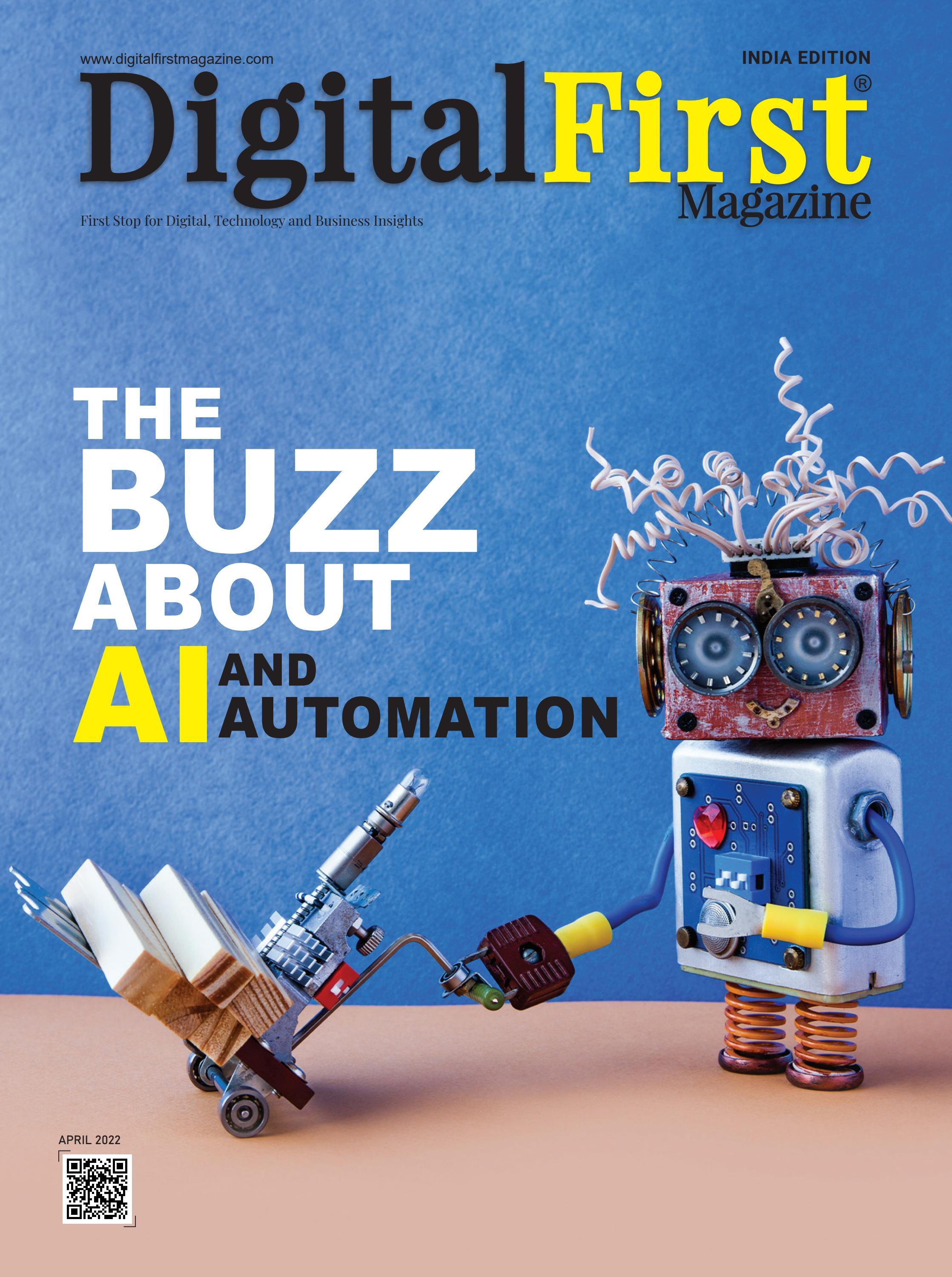 Digital First Magazine – April 2022 – India Edition – AI and Automation ...