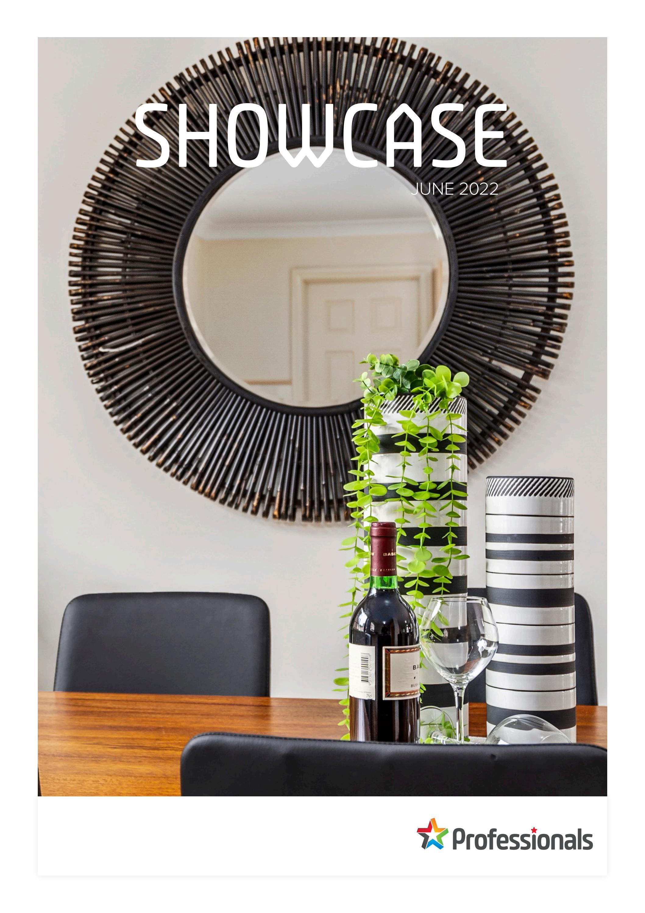 Showcase Magazine - June 2022 by Professionals Real Estate - Issuu
