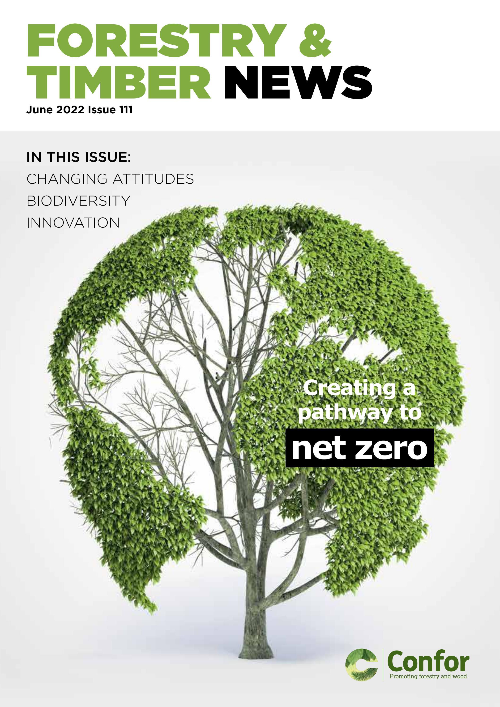 Forestry & Timber News - June 2022 (Issue 111) by Countrywide ...