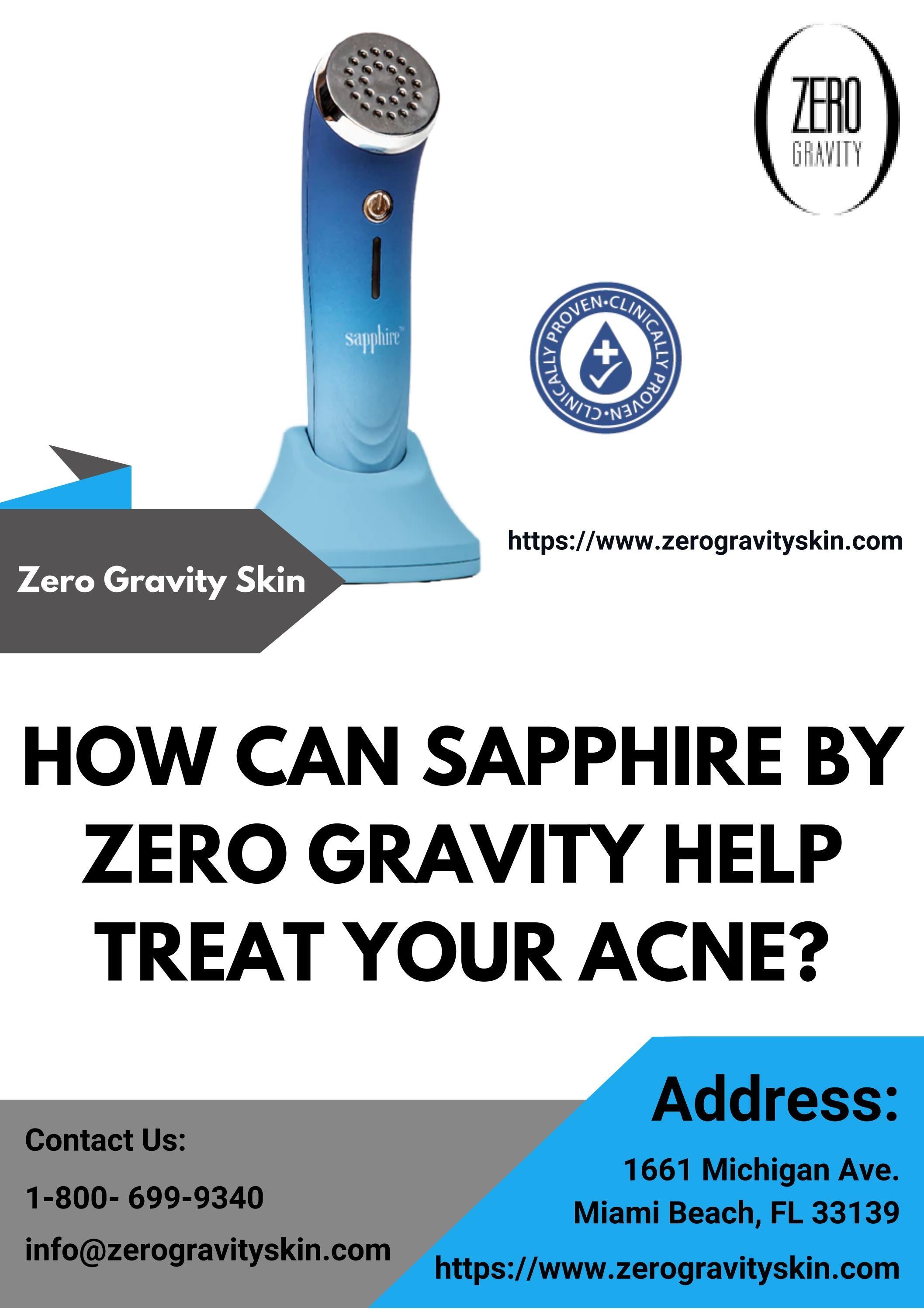 How Can Sapphire By Zero Gravity Help Treat Your Acne By Zero Gravity