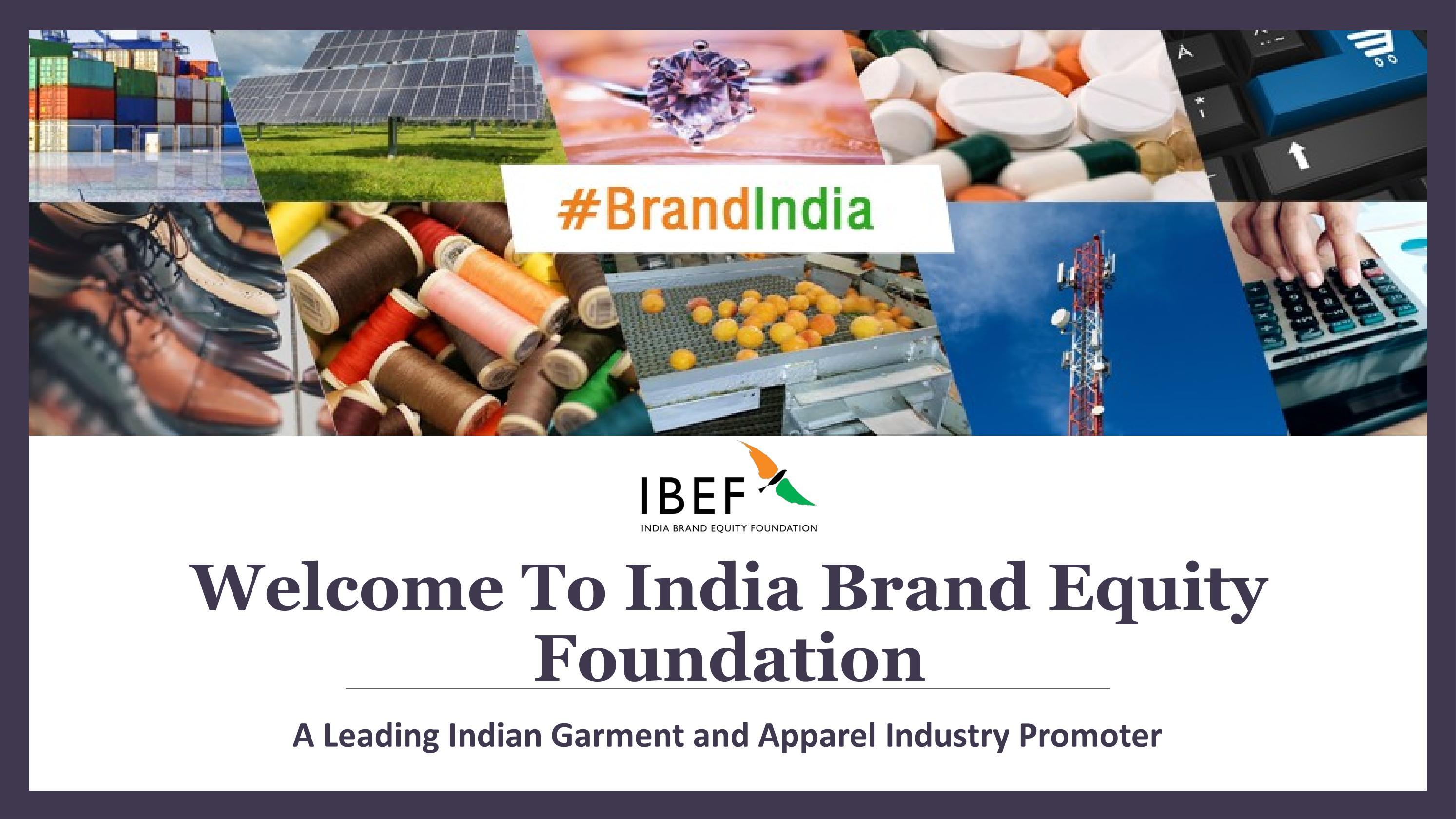 An Overview Of India's Textile And Garment Market by India Brand Equity ...