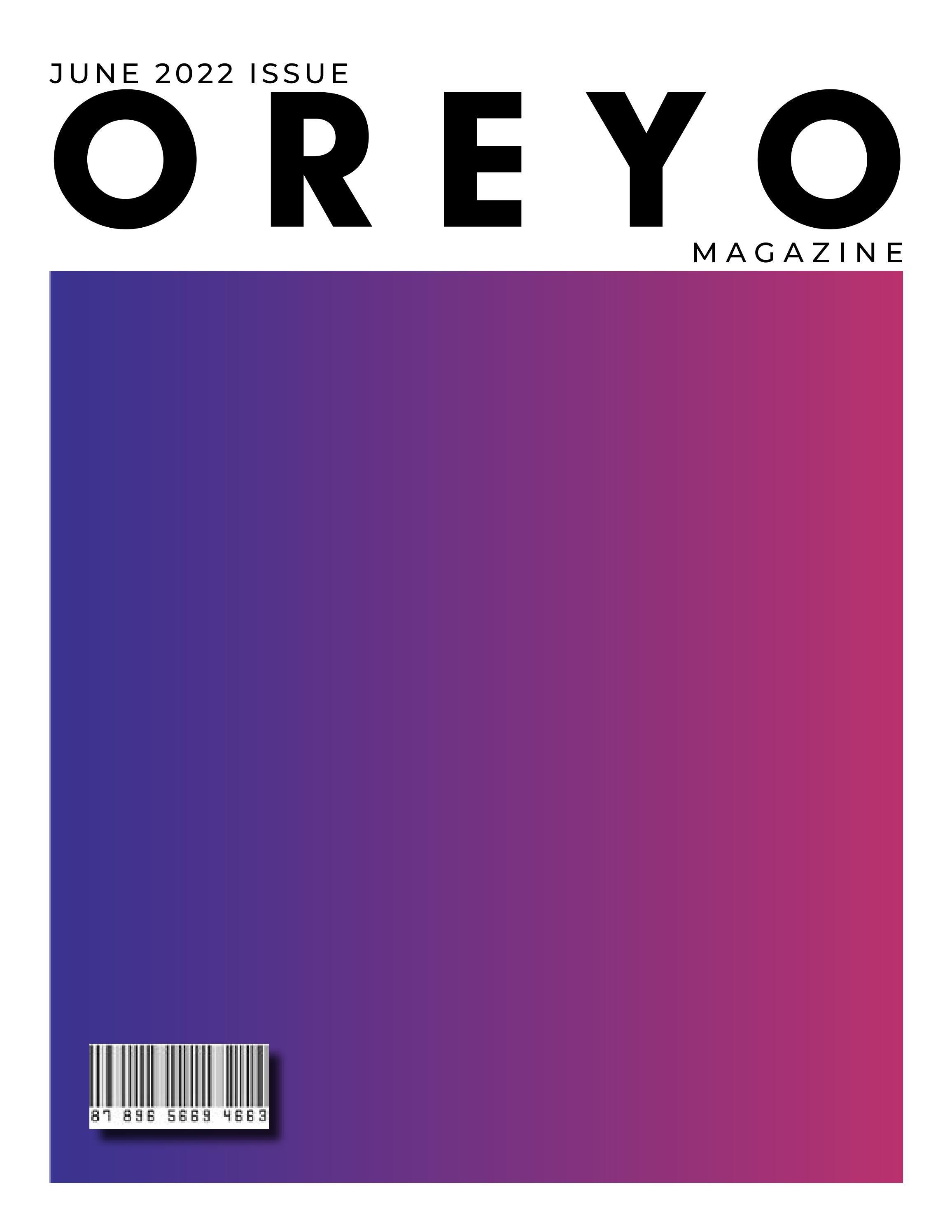 OREYO MAGAZINE_PREFINAL by Irish Sotelo - Issuu