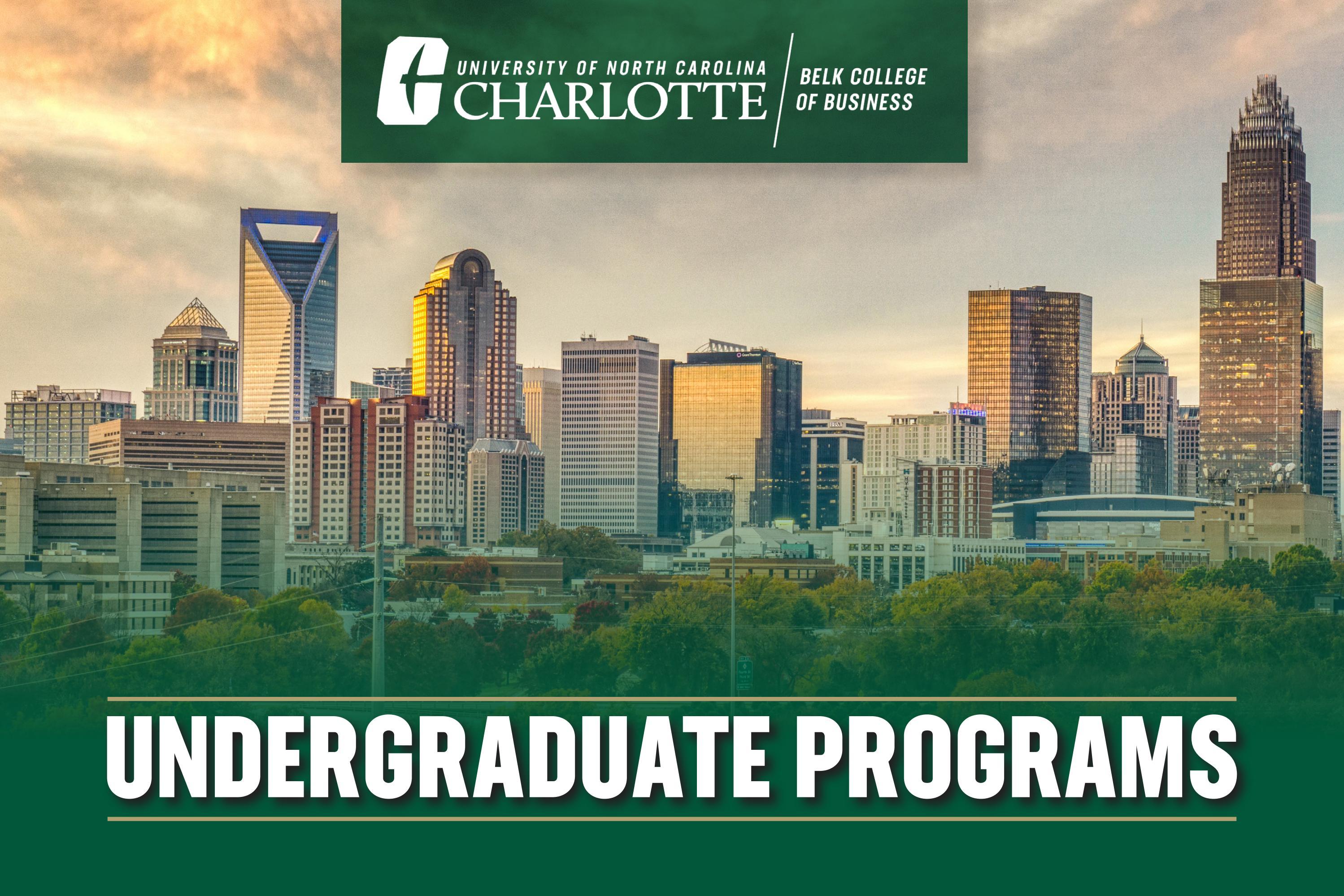 Belk College of Business Undergraduate Programs by UNC Charlotte Belk ...