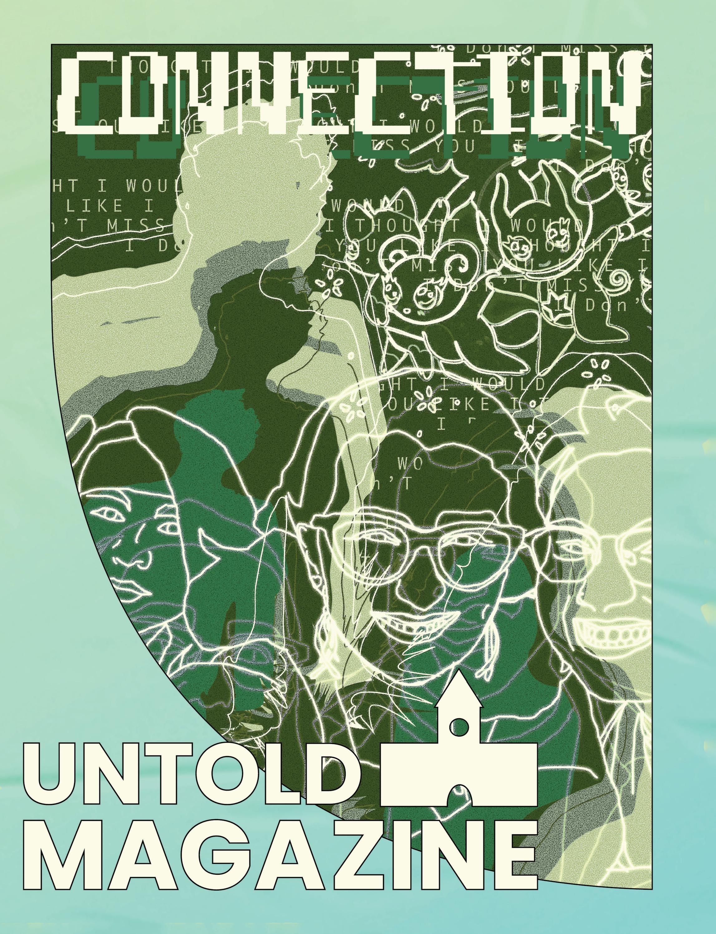 Spring 2022 Issue | Untold Magazine by Untold Magazine - Issuu