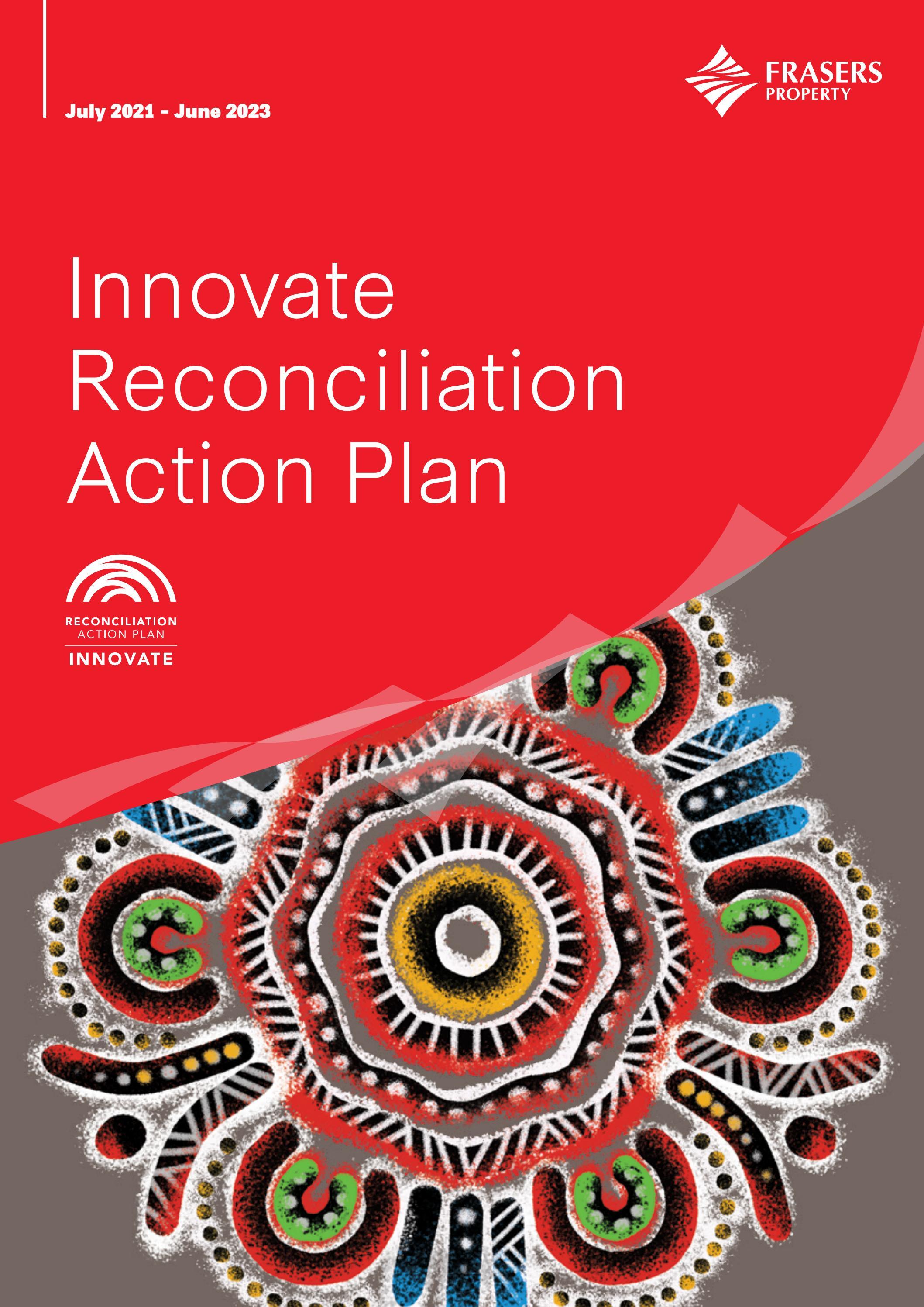 Frasers Property Innovate Reconciliation Action Plan July 2021 June