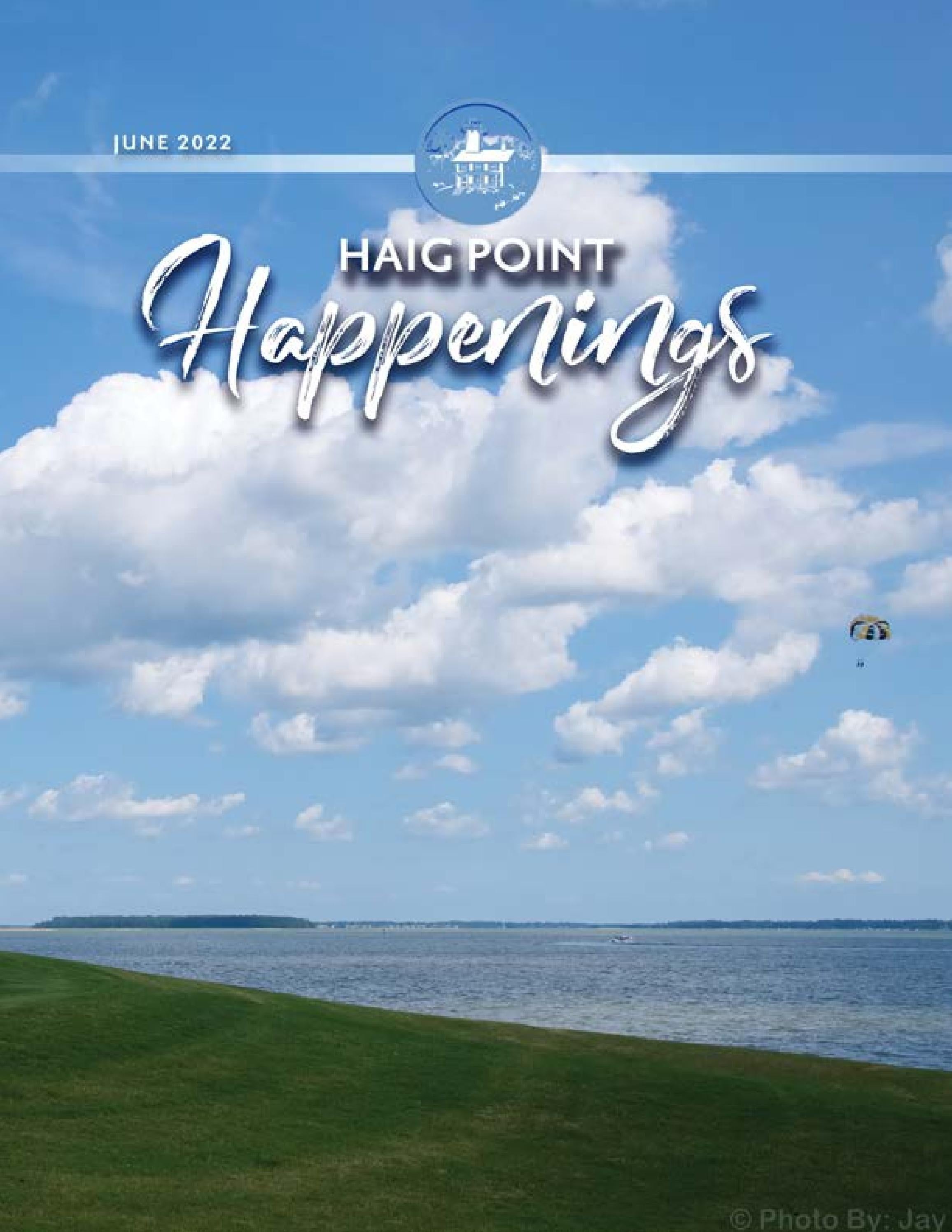 June 2022 Digital Haig Point Happenings by Haig Point Club and ...