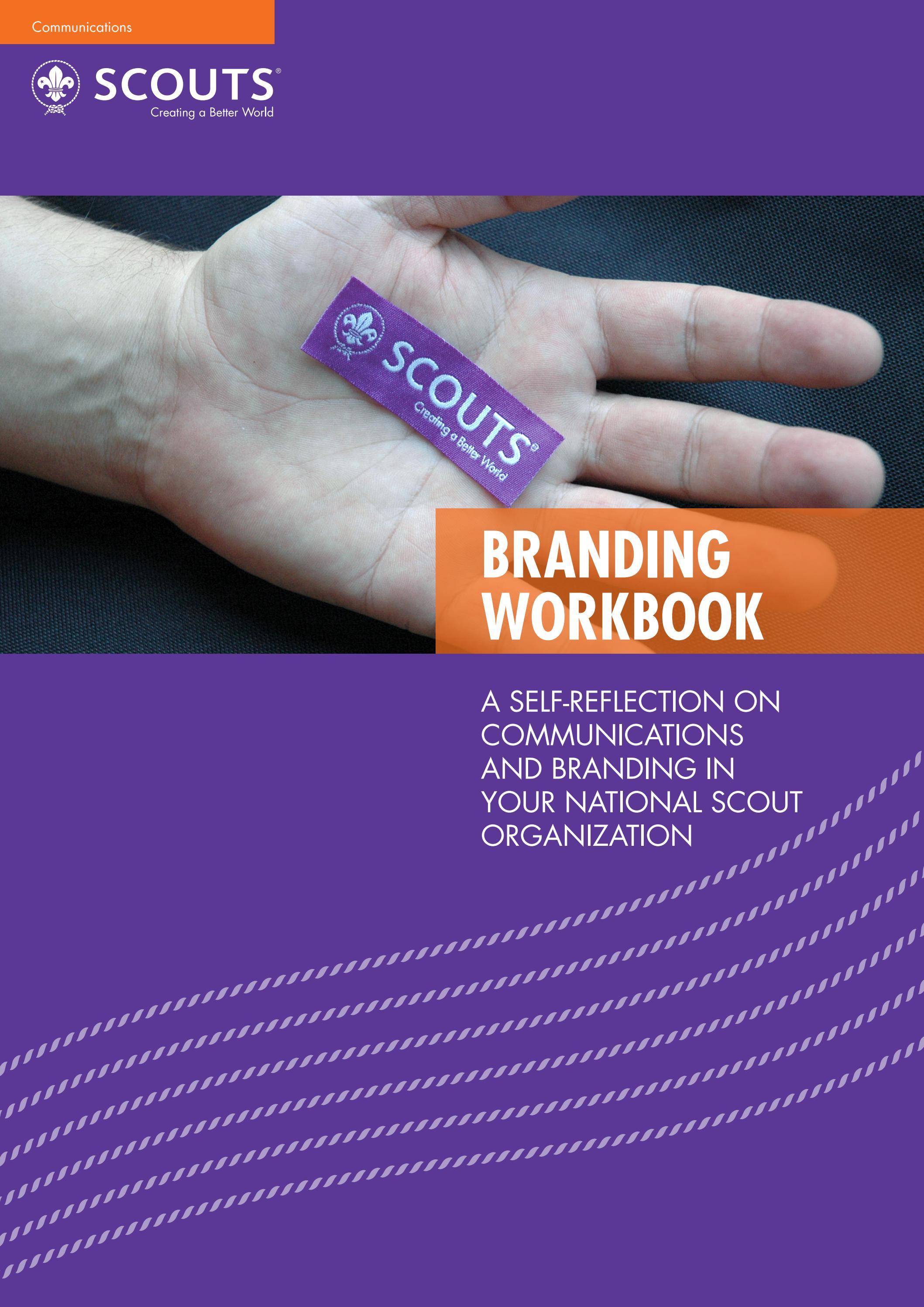 Branding Workbook by World Organization of the Scout Movement - Issuu