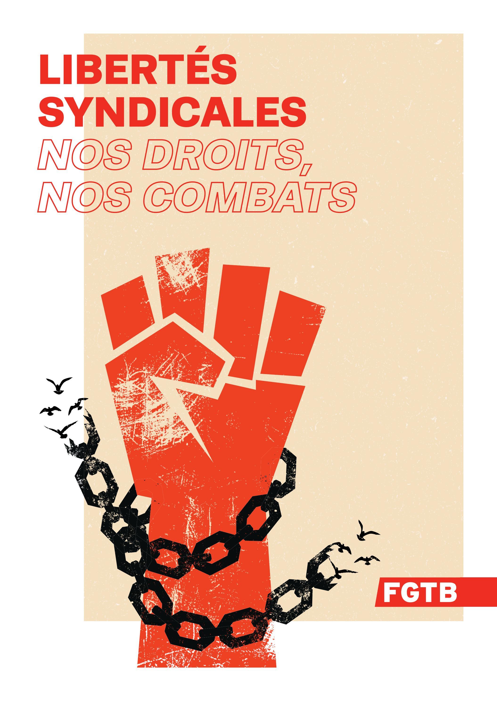 Libertés syndicales, nos droits, nos combats by FGTB - Issuu