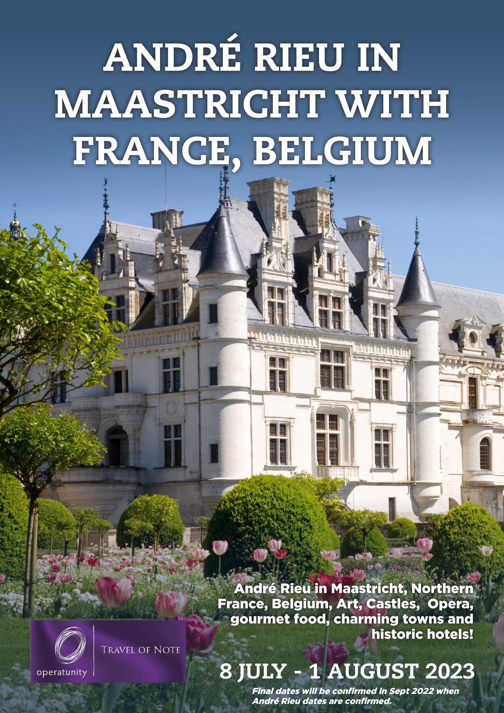 Andre Rieu in Maastricht with France, Belgium Second Trip 2023 by kelly ...