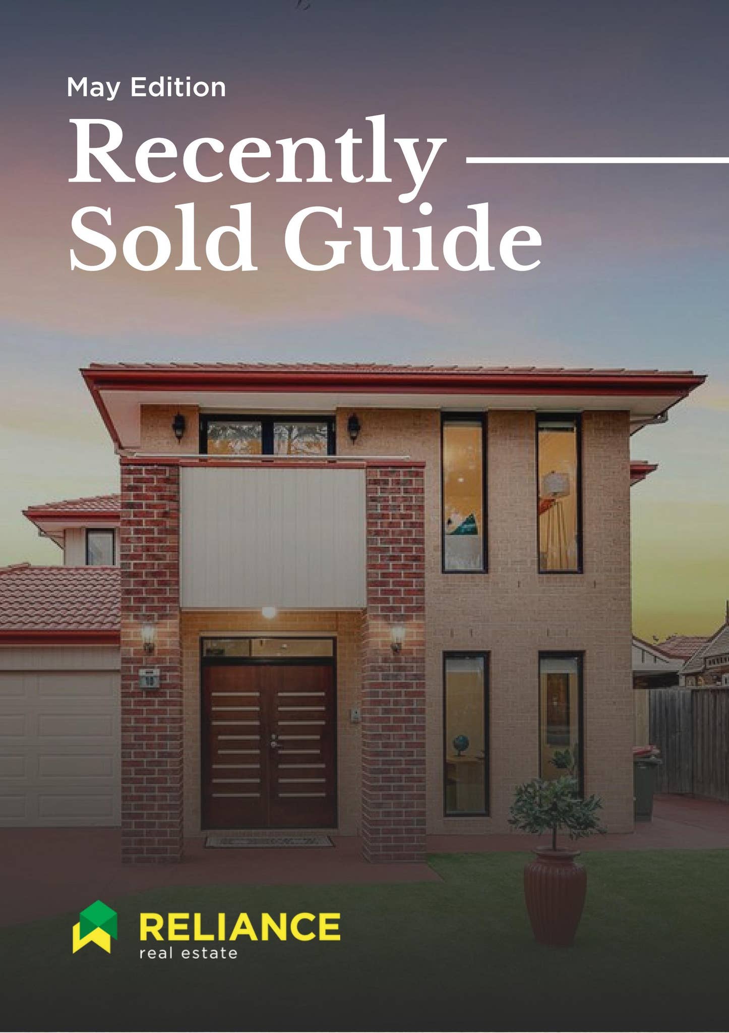 Recently Sold Guide - May Edition by Reliance Real Estate - Issuu
