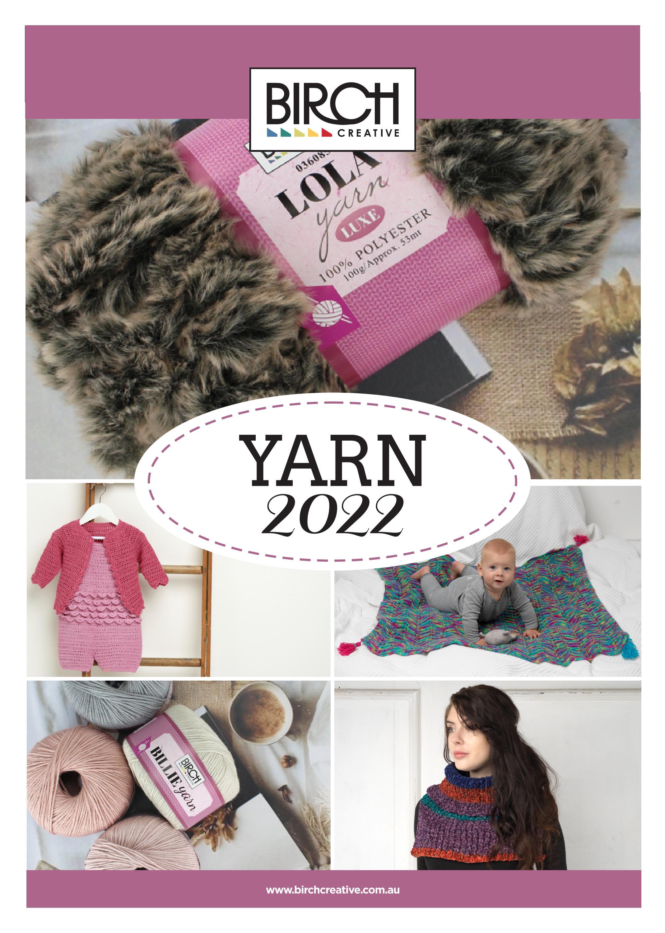 BIRCH CREATIVE YARN COLLECTION - 2022 by Birch Creative - Issuu