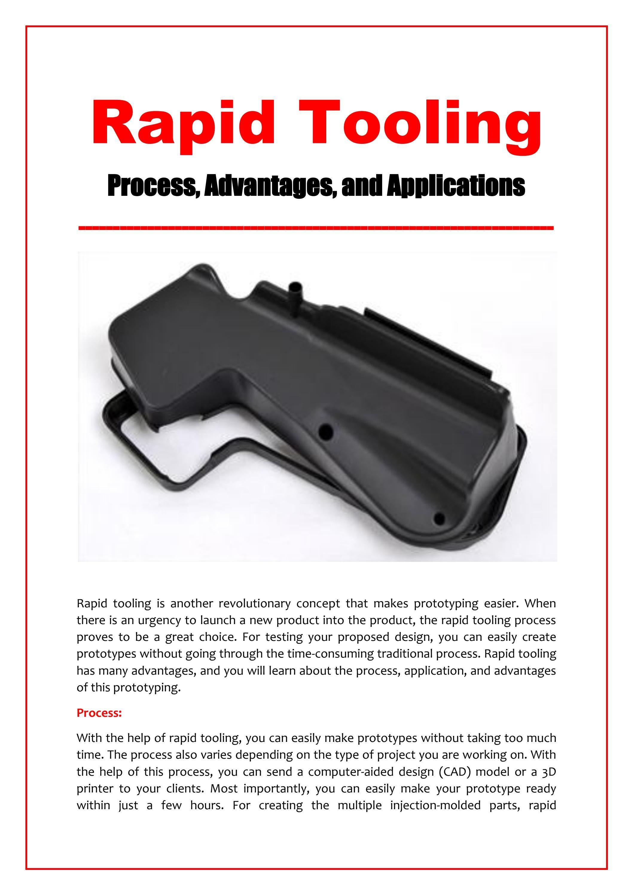 Rapid Tooling Process Advantages And Applications By Rpworld Issuu