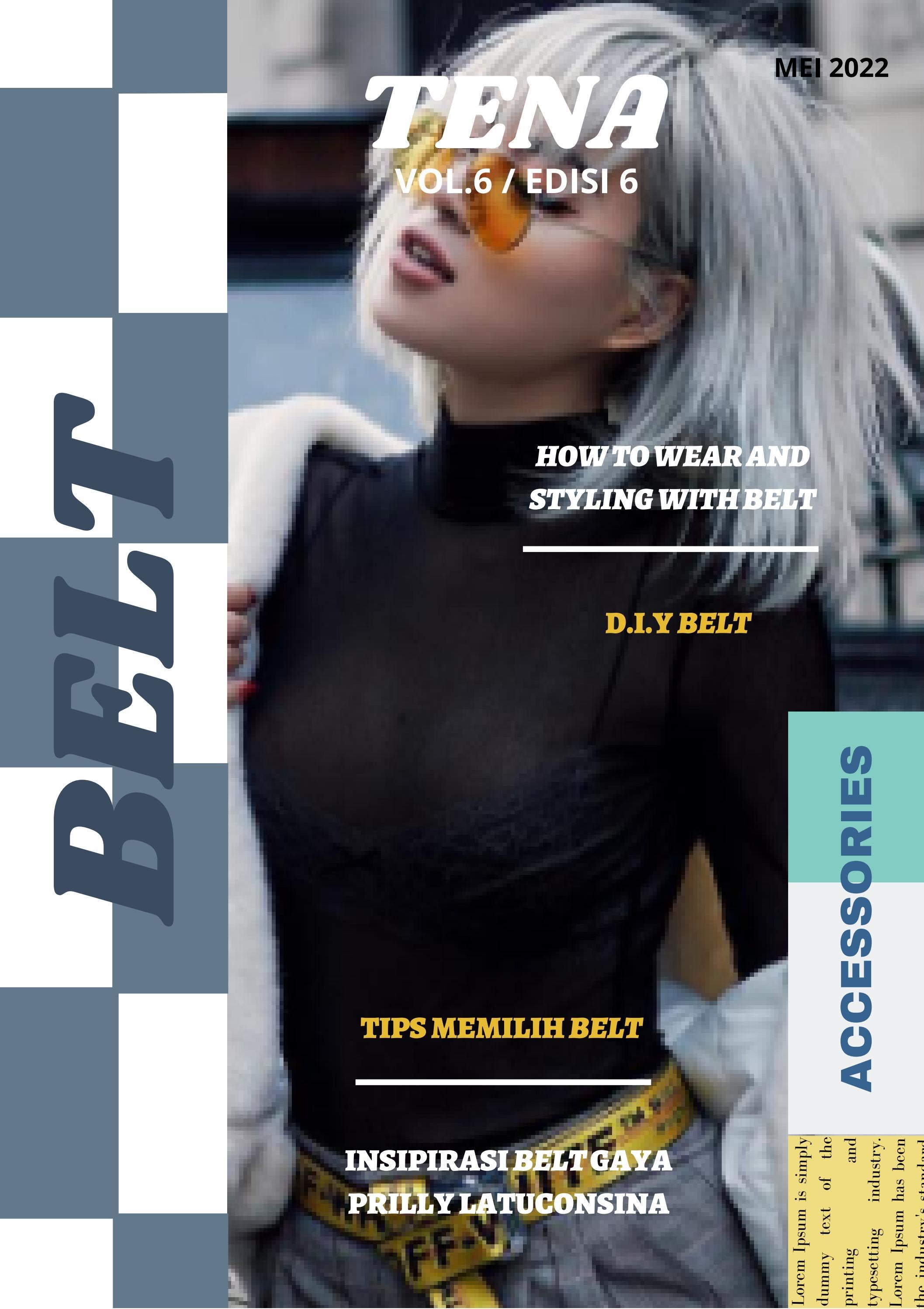 Vol. 6, Edisi 6, Belt by TENA Magazine - Issuu