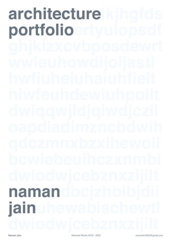 UG Architecture Portfolio - Naman Jain by Naman Jain - Issuu