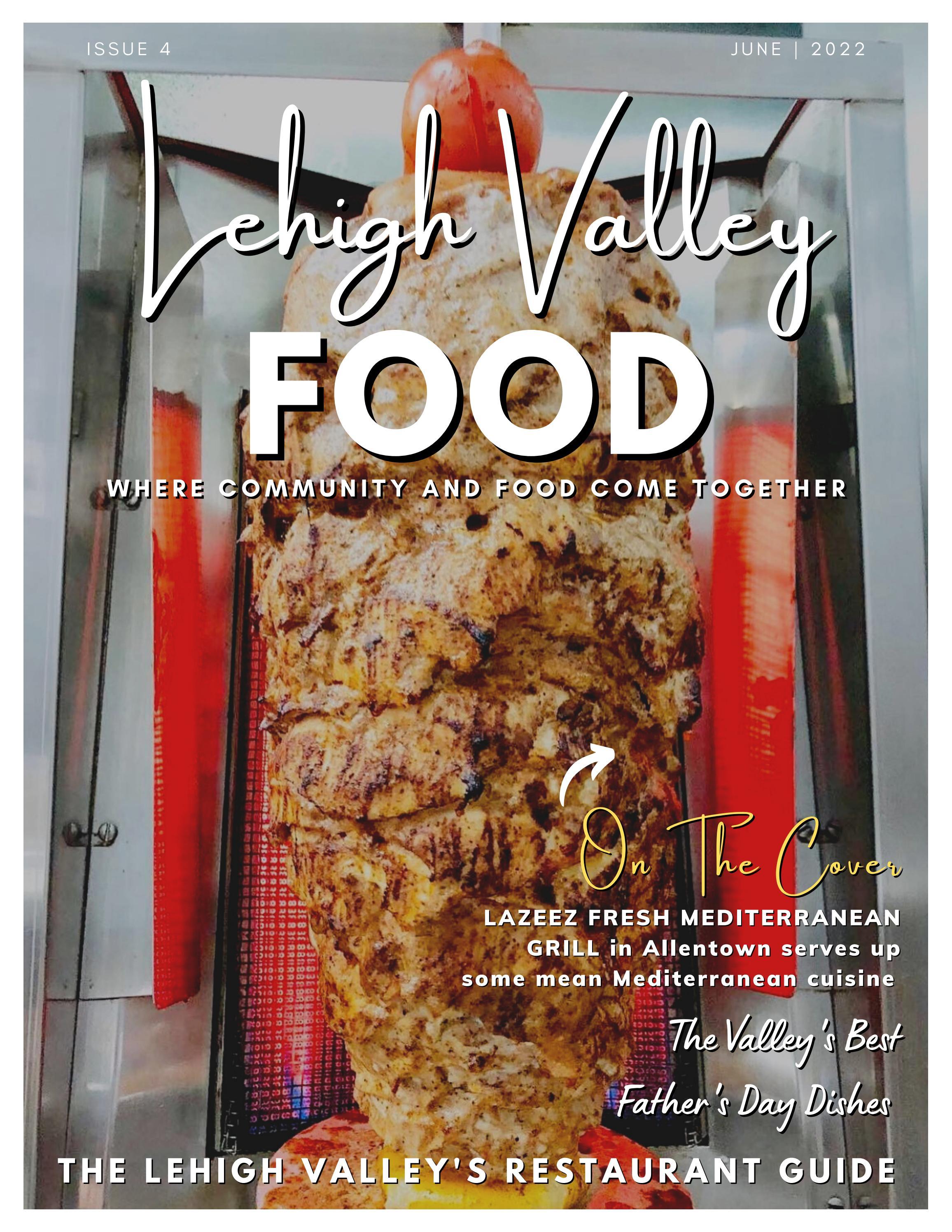 Lehigh Valley Food Magazine by Times Live Media Group - Issuu