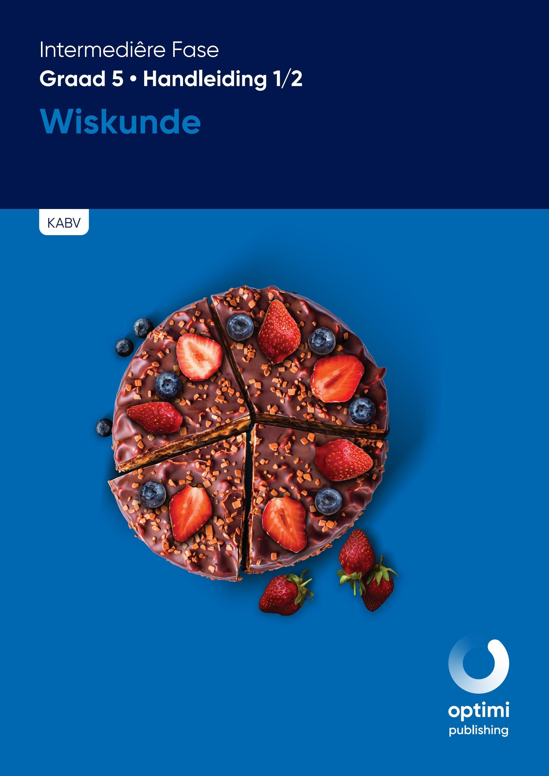 Graad 5 Wiskunde Handleiding 1 of 2 by Impaq - Issuu