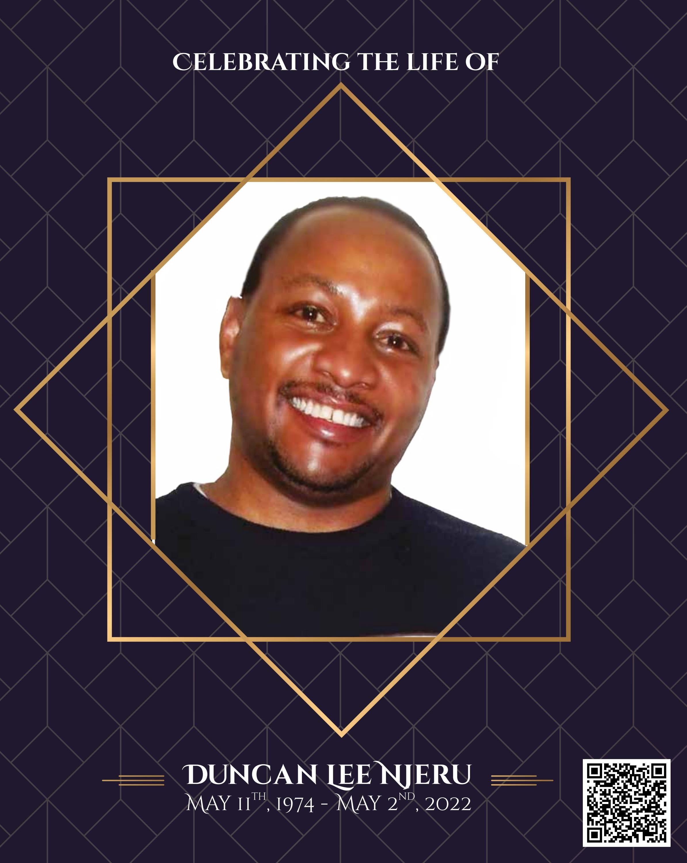 Celebrating the life of Duncan Lee Njeru by carlthompsongraphicdesign - Issuu