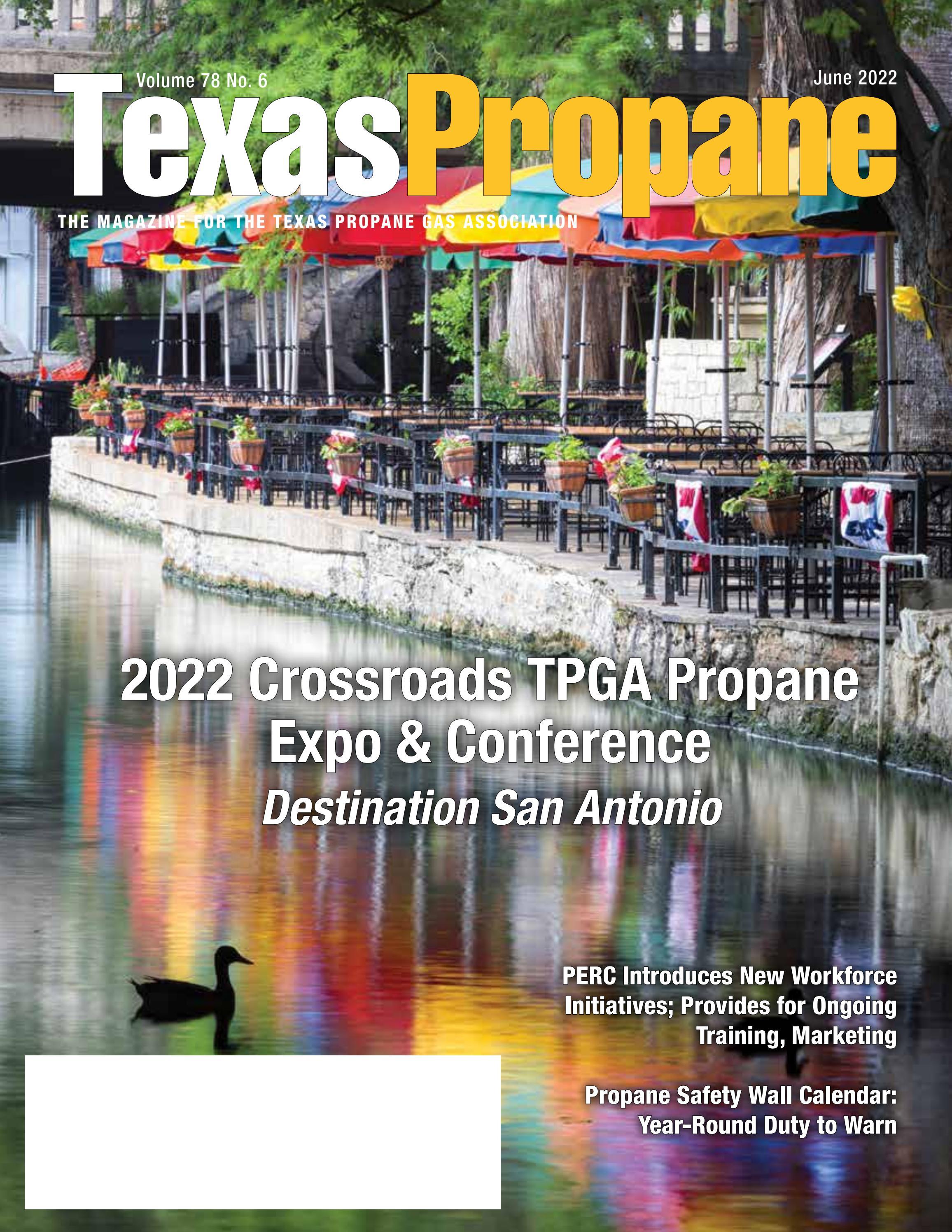 June 2022 Texas Propane magazine by Texas Propane Gas Association - Issuu