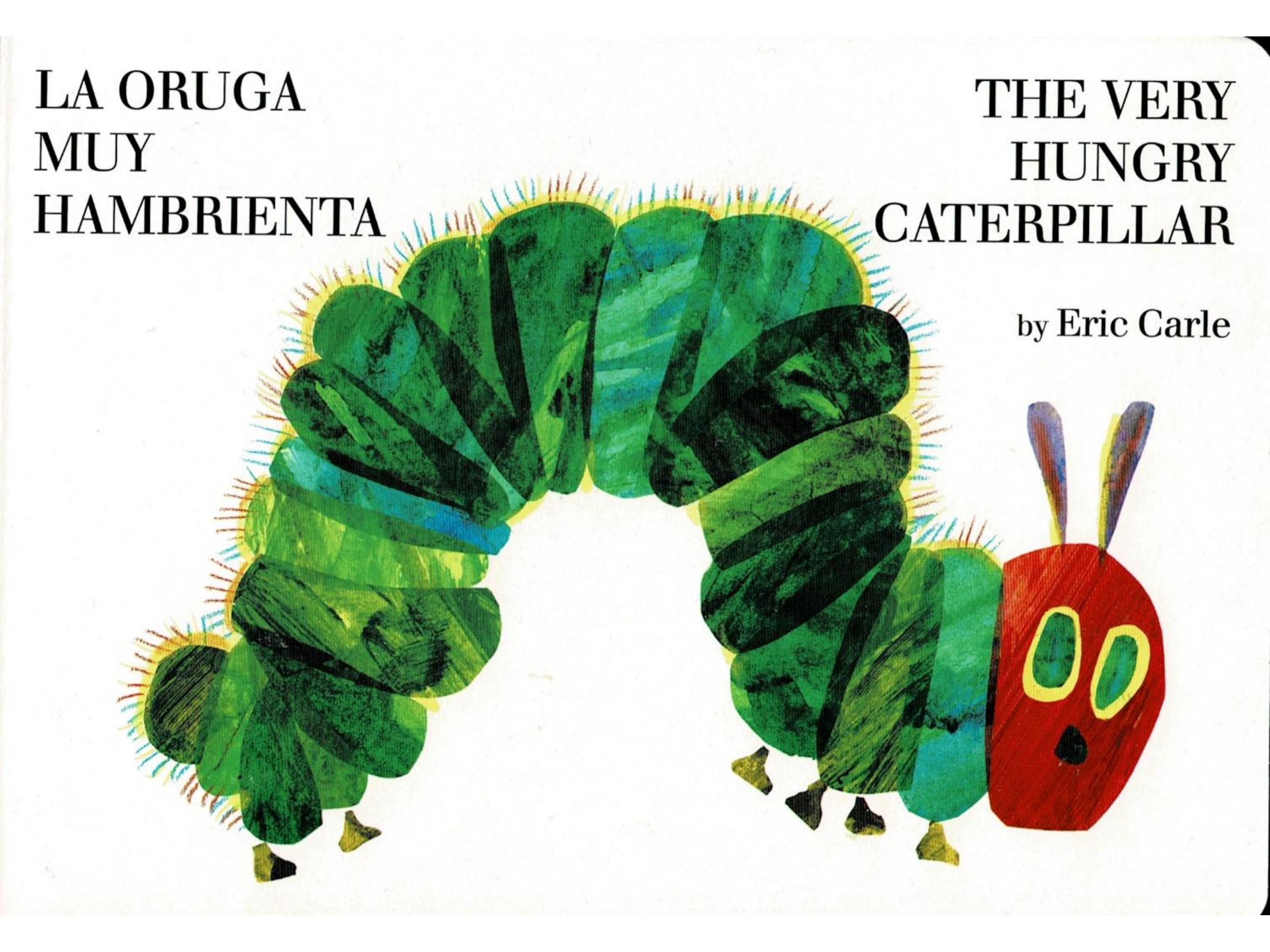 La oruga muy hambrienta by Biblioteca Preescolar Colegio Madrid - Issuu