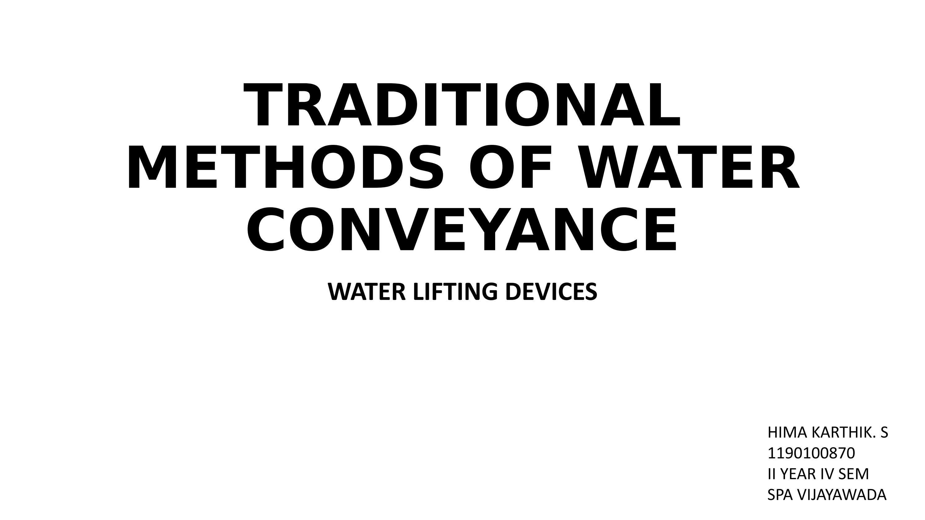Traditional methods of Water Conveyance by Hima Karthik Sappa - Issuu