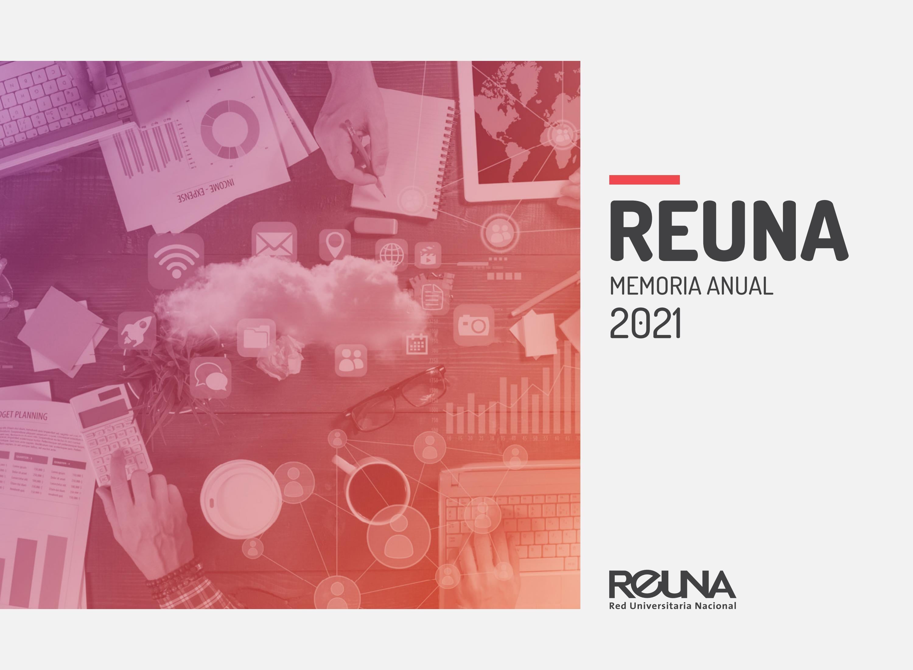 Memoria Corporativa REUNA 2021 by Red REUNA - Issuu