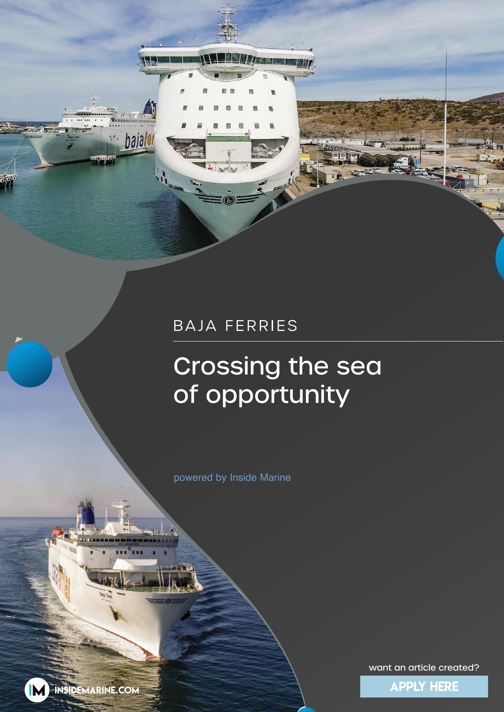 BAJA FERRIES - INSIDE MARINE by ProactivePublications - Issuu