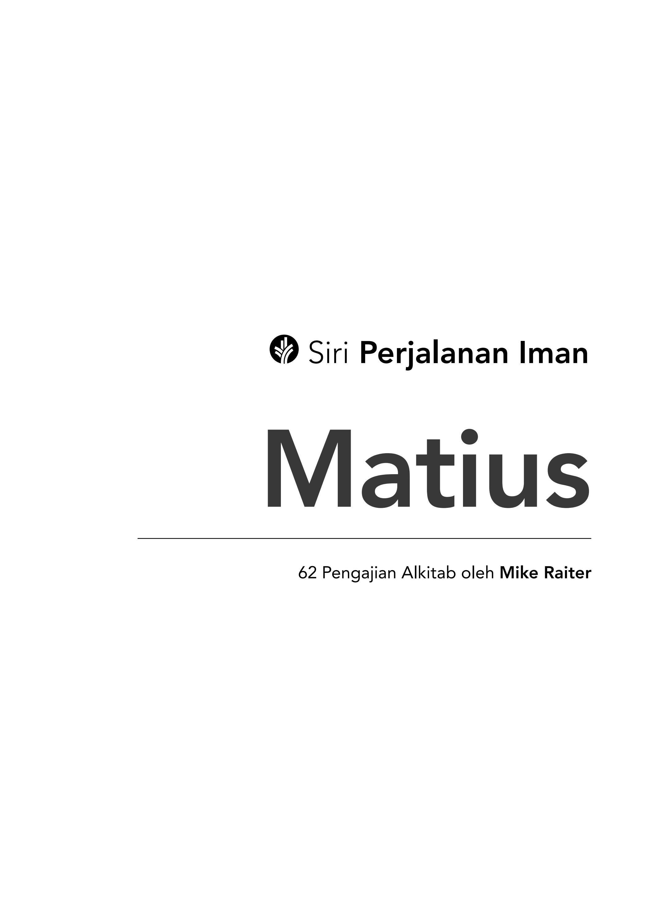Siri Perjalanan Iman: Matius, Markus, Lukas, Yohanes, Kisah Rasul-Rasul ...