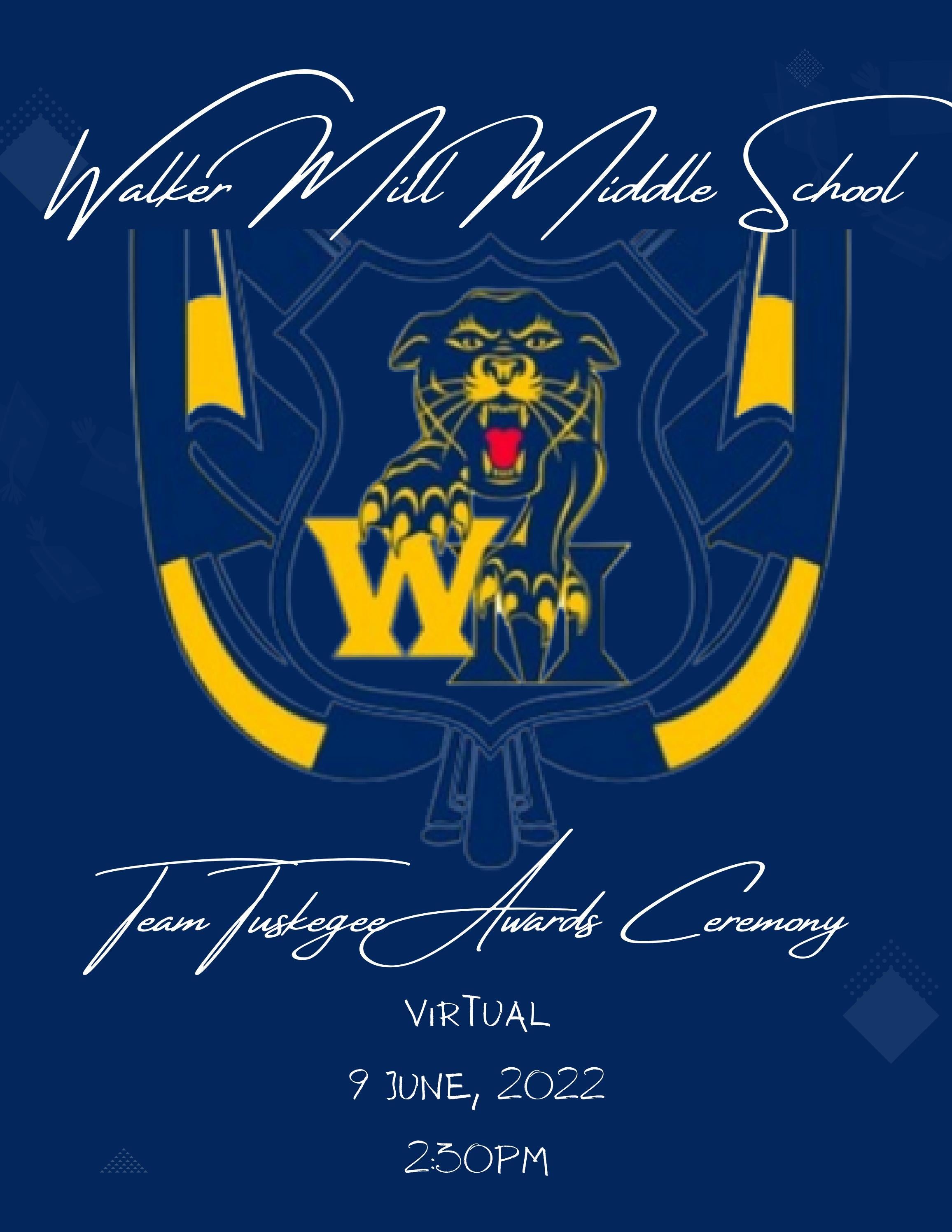 Walker Mill Middle School Class of 2022 Team Tuskegee Awards Program by ...
