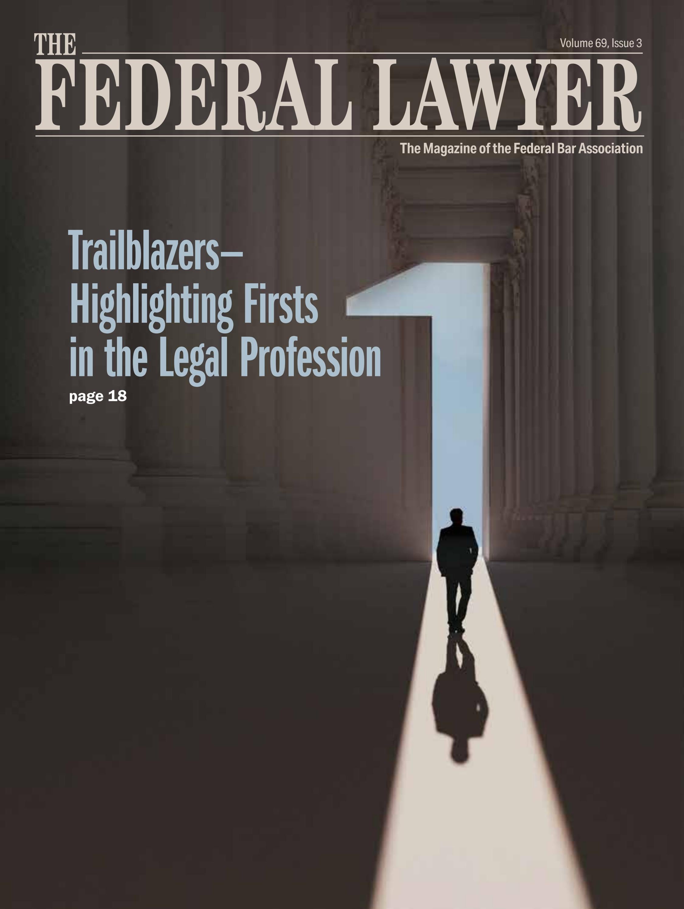 The Federal Lawyer: May/June 2022 by Federal Bar Association - Issuu