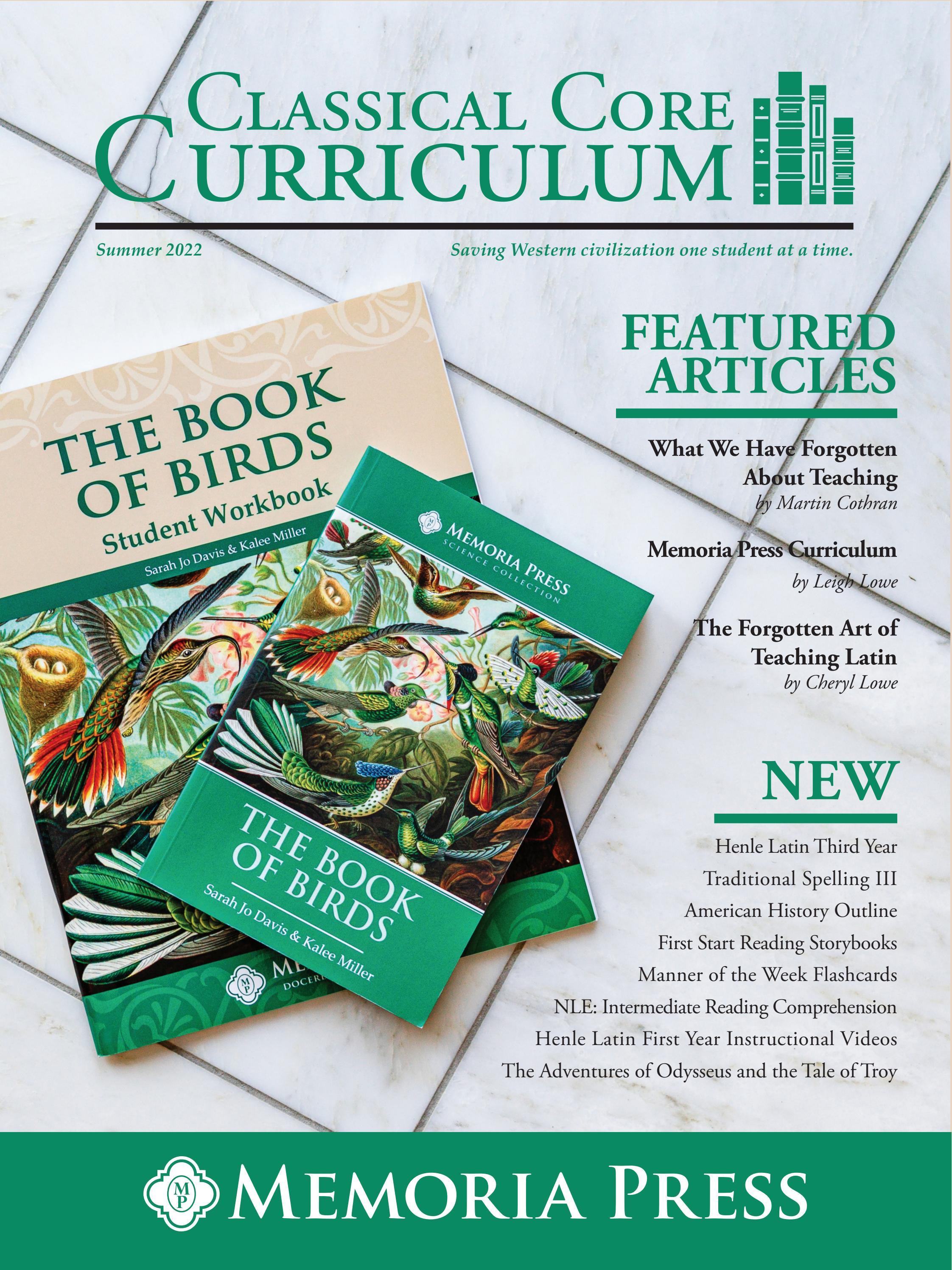 Classical Core Curriculum - Summer 2022 by Memoria Press - Issuu
