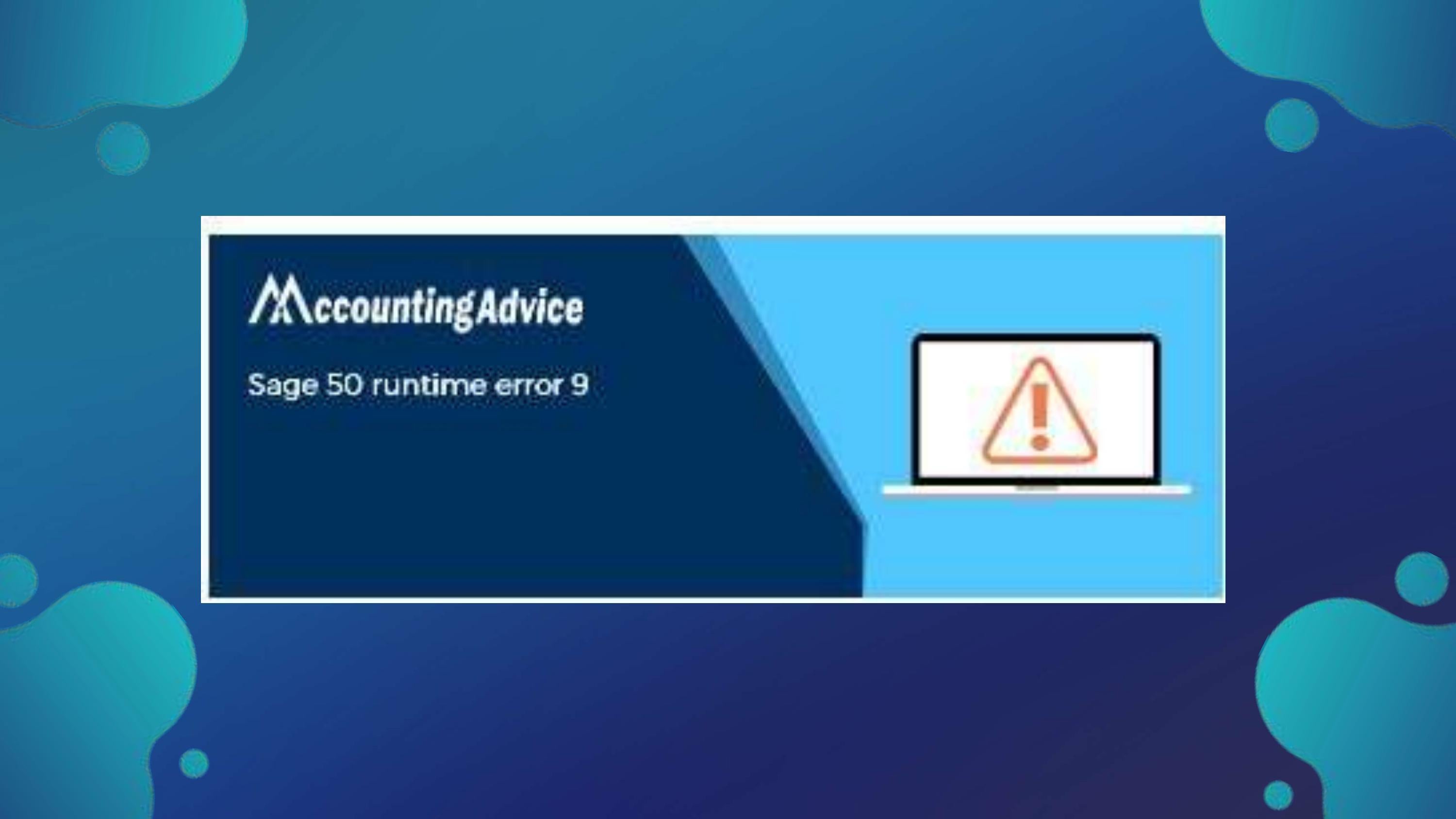 How to Fix Sage 50 Runtime Error 9 by accounting advice - Issuu