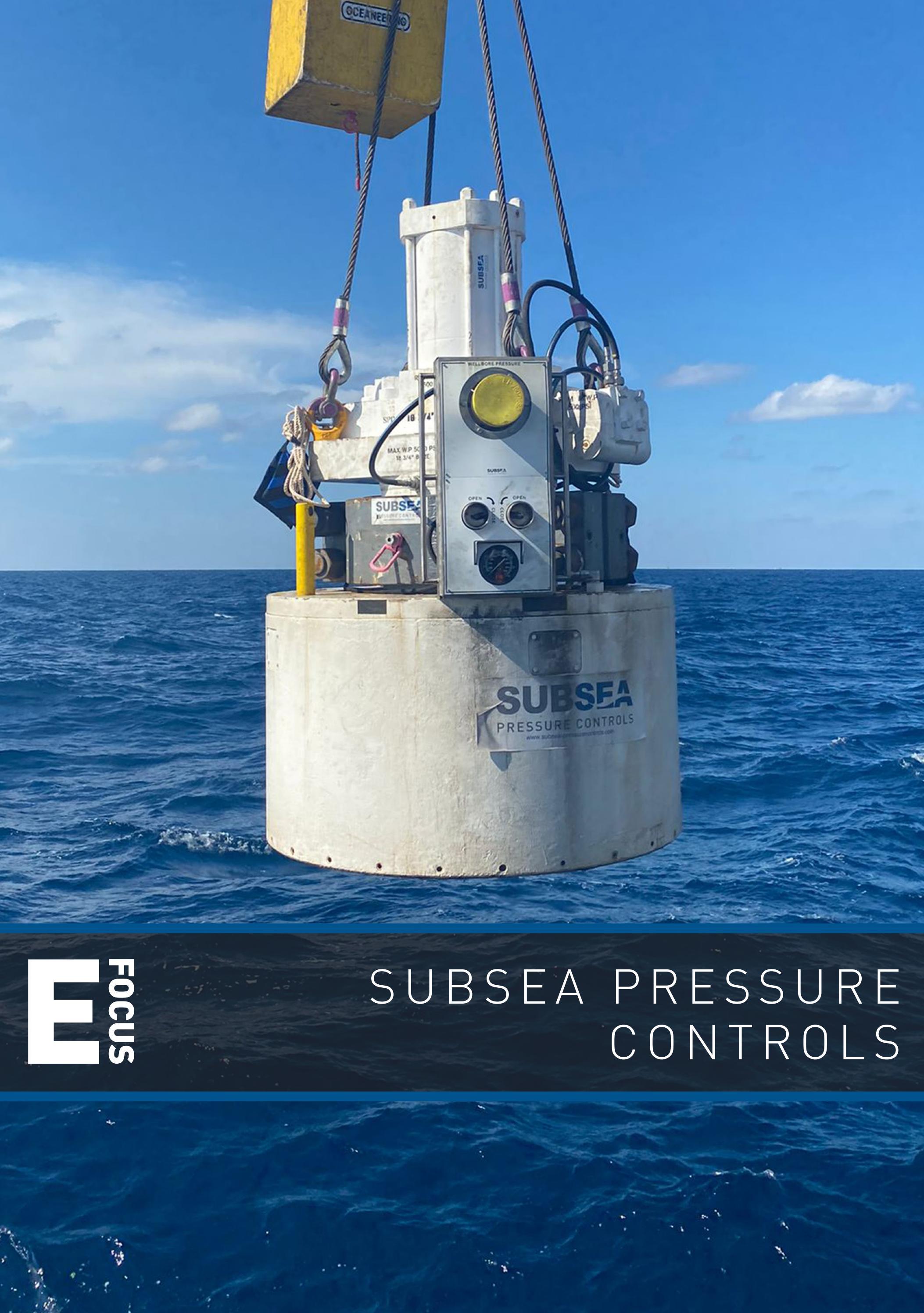 Subsea Pressure Controls / Energy Focus by CMB Media Group - Issuu