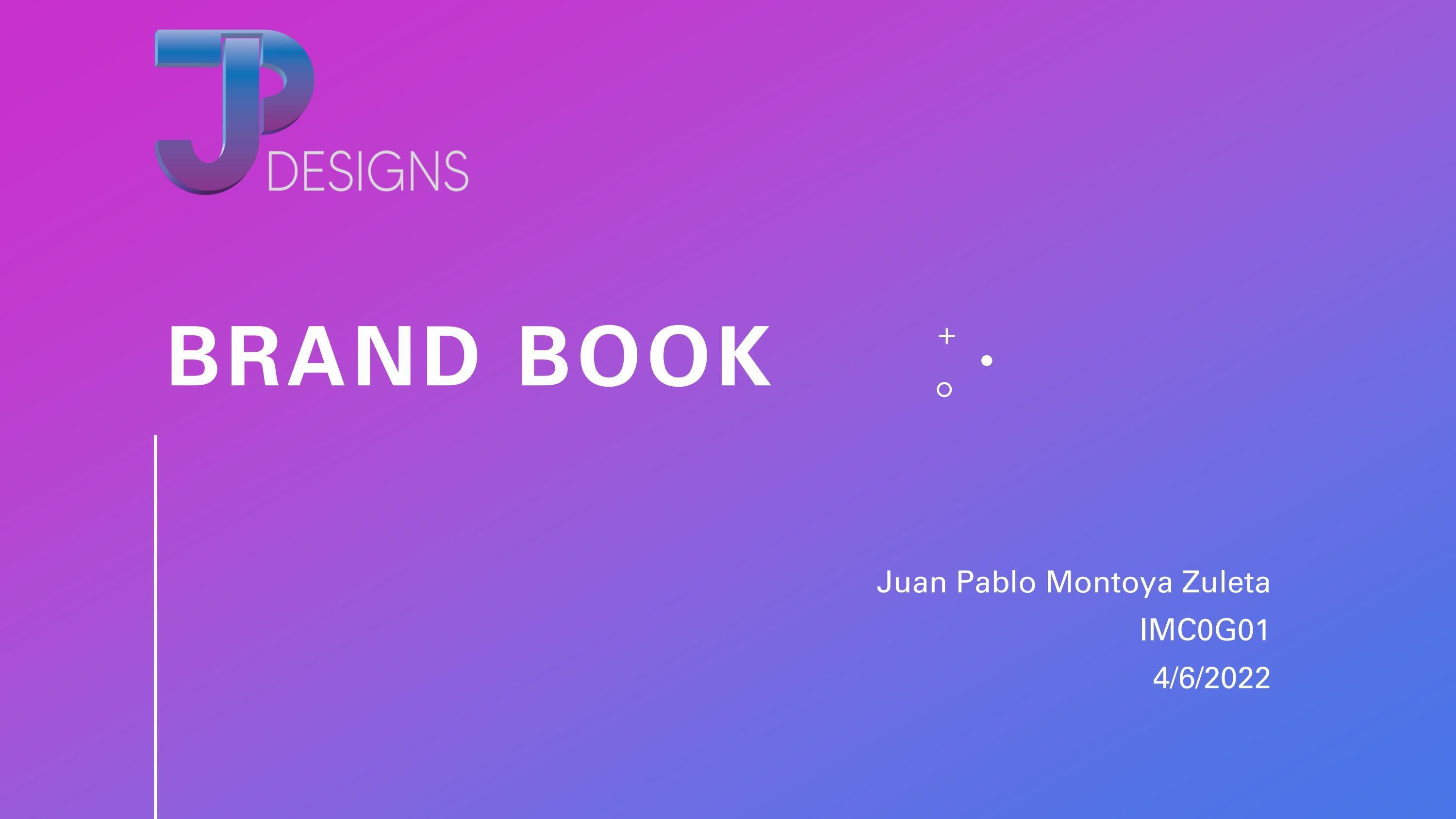 Brand book JP Designs by juan Pablo Montoya - Issuu