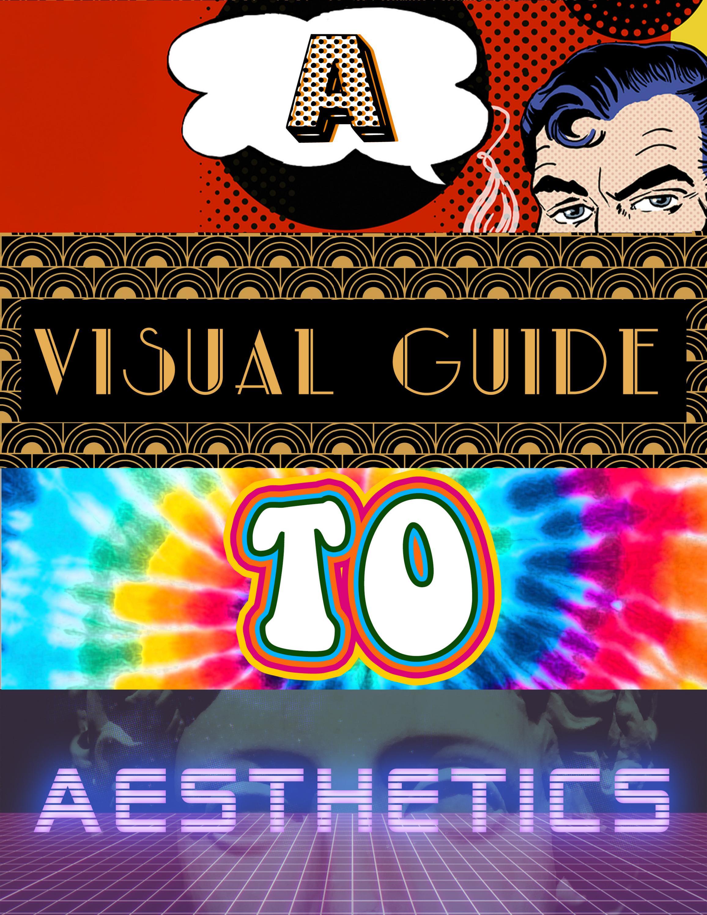 A Visual Guide To Aesthetics by Epic David - Issuu
