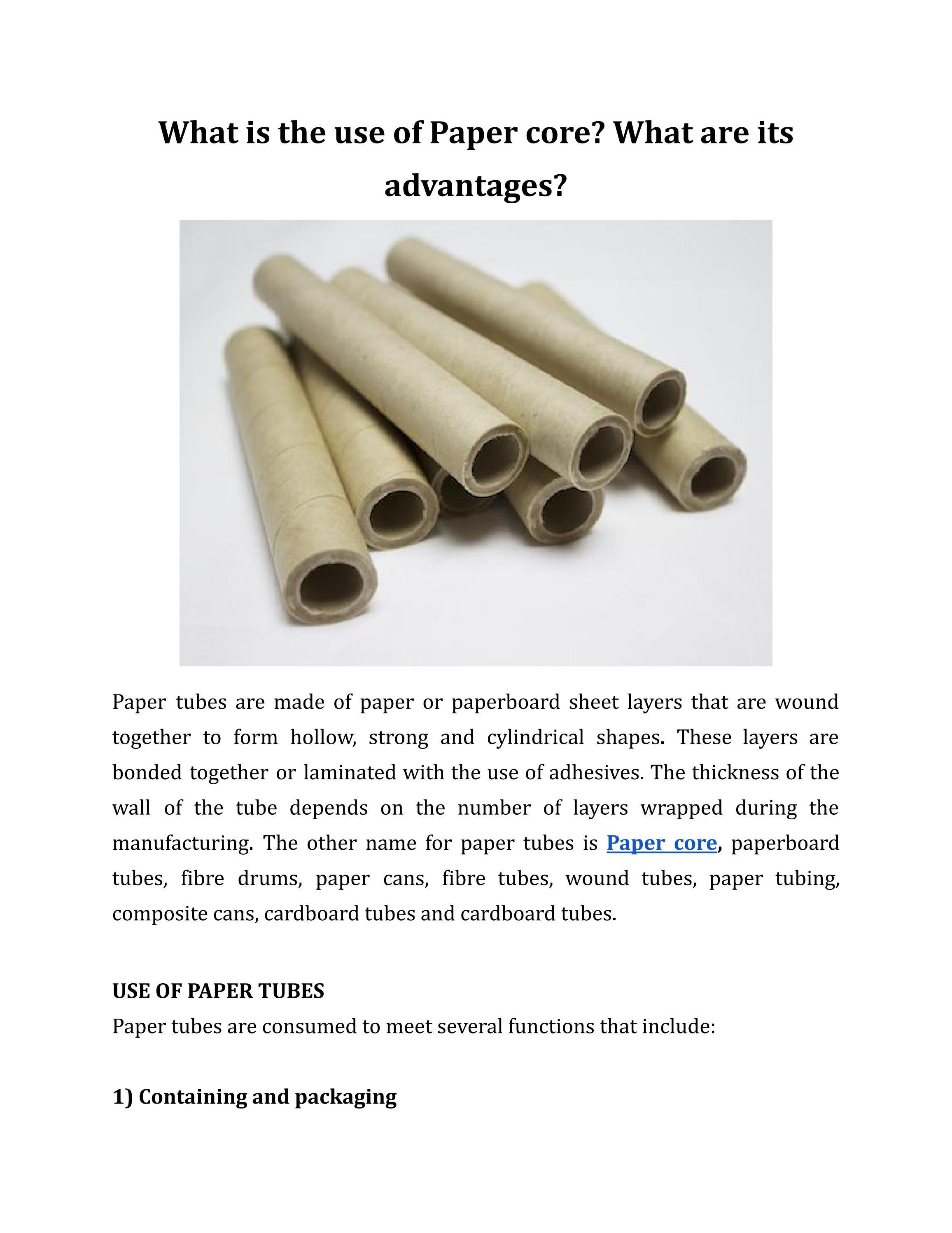 What Is The Use Of Paper Core What Are Its Advantages By Mapleleaf