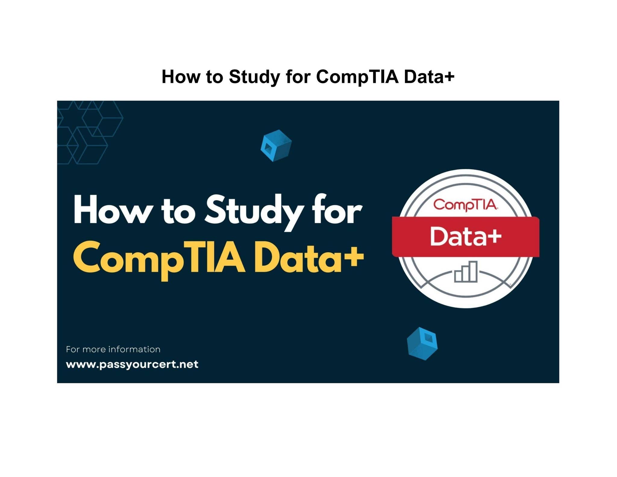 How to Study for CompTIA Data+ by Pass Yourcert - Issuu