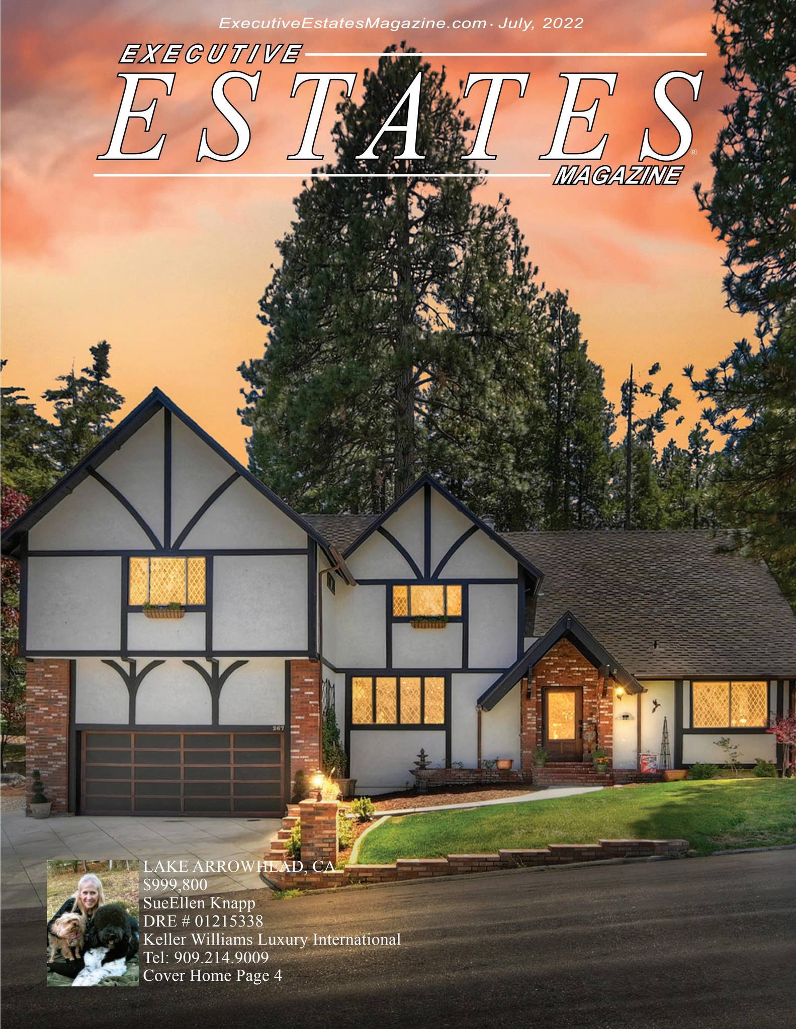 EXECUTIVE ESTATES MAGAZINE-LAKE ARROWHEAD, JULY 2022 by Executive Agent ...