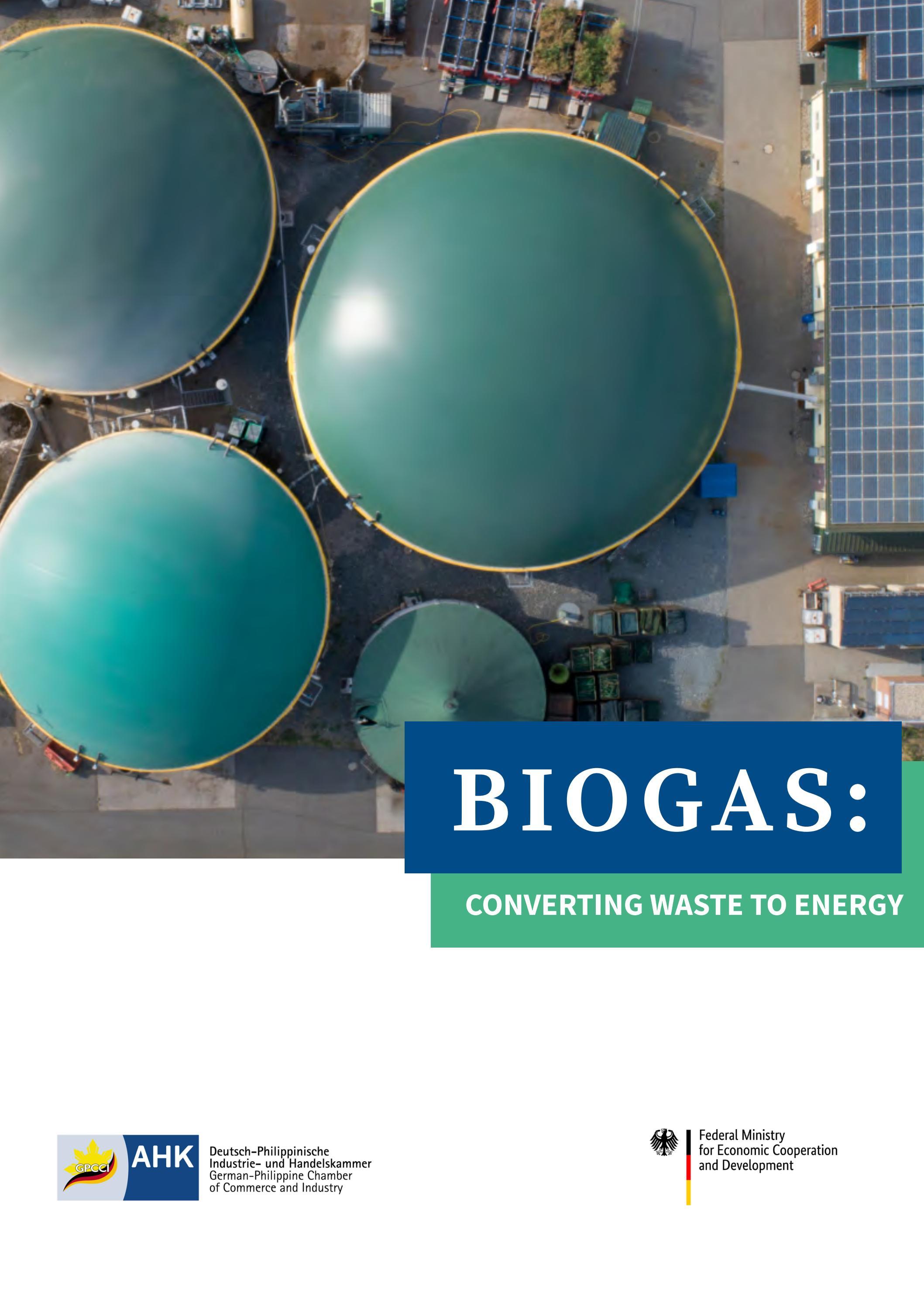 Biogas: Converting Waste to Energy by AHKPhilippinen - Issuu