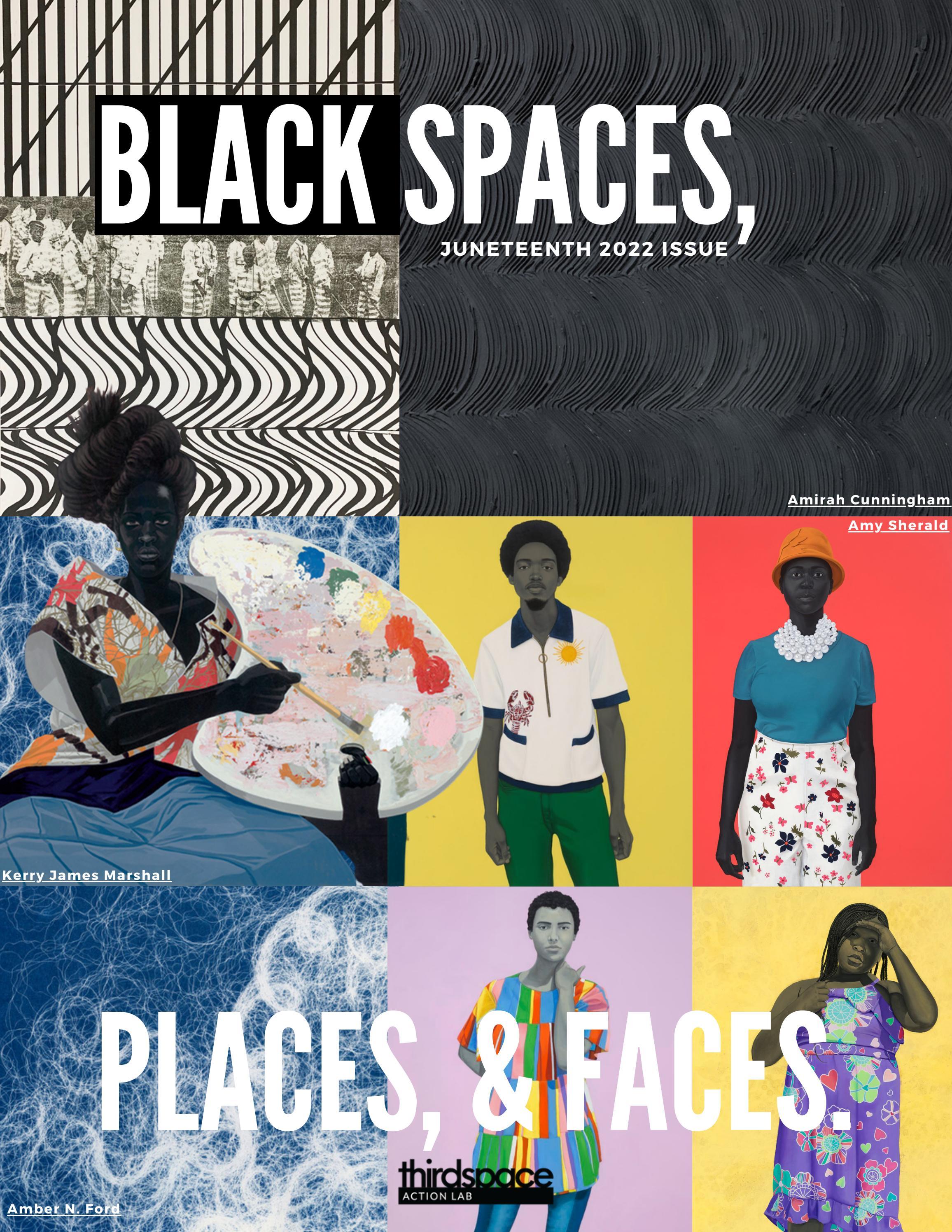Juneteenth 2022 TSAL Monthly Mixtape: Black Spaces, Places, & Faces by ThirdSpace Action Lab - Issuu
