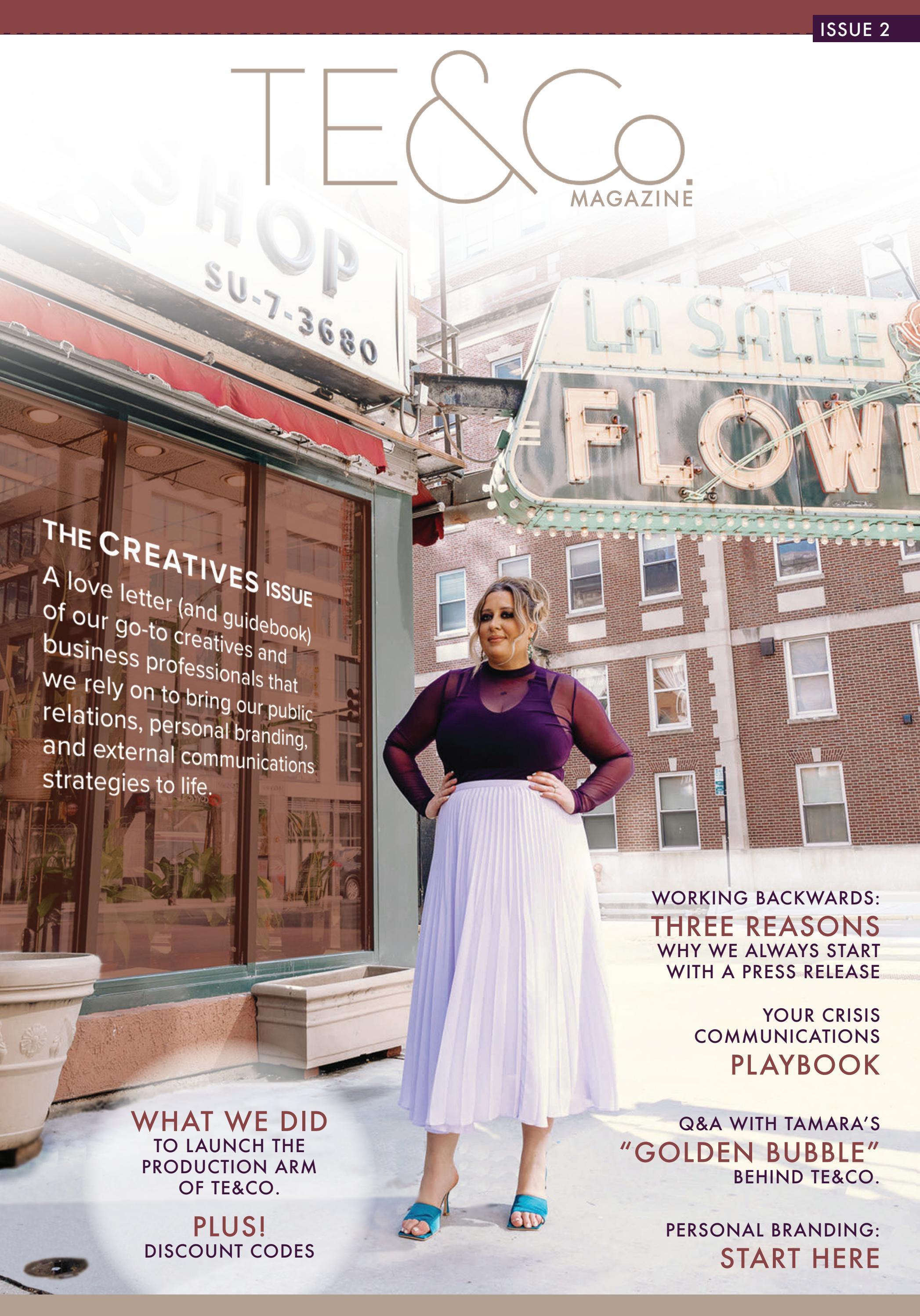 TE&Co. Magazine: The Creatives Issue by Tamara Edwards & Company - Issuu