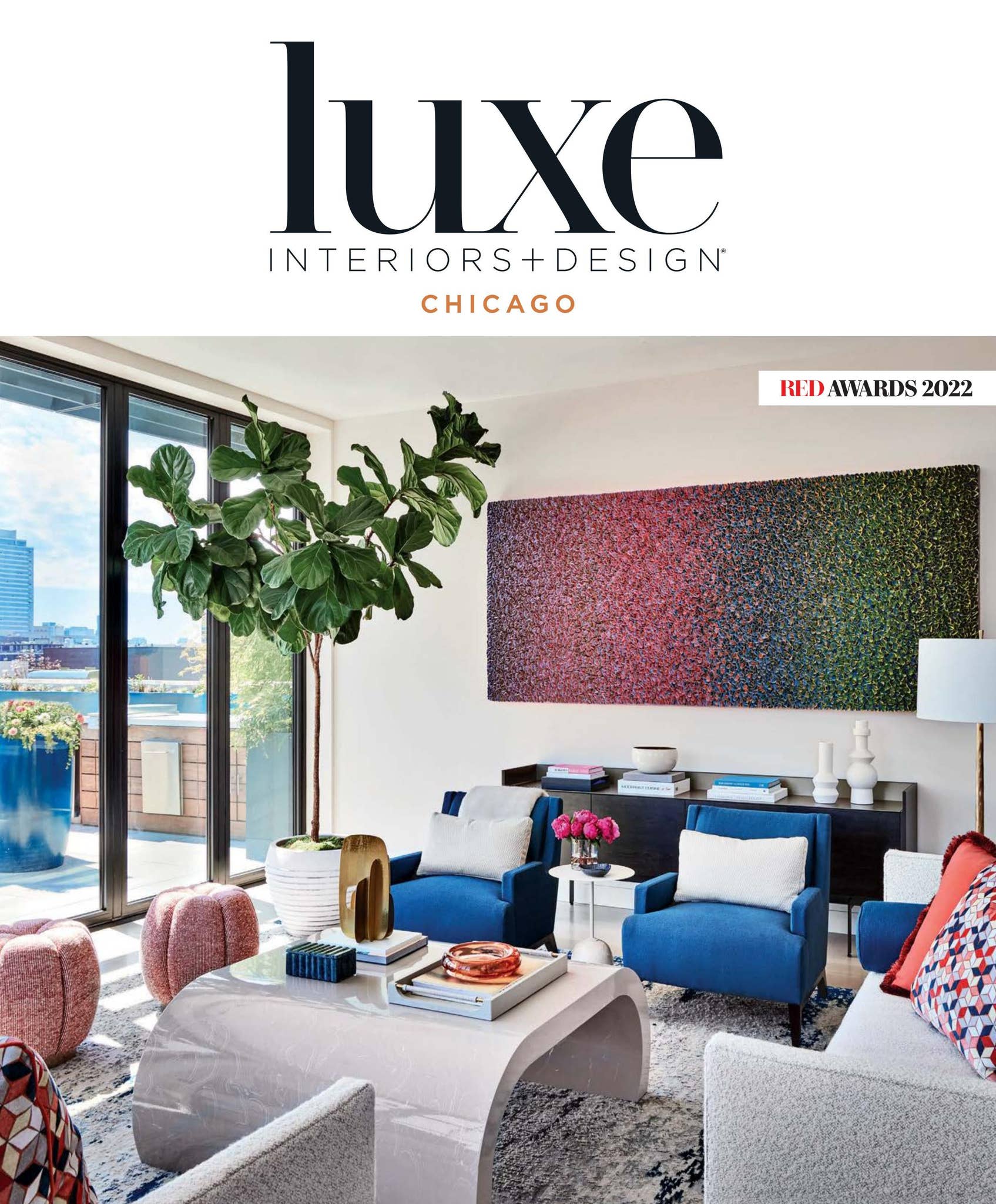 Luxe Magazine - July/August 2022 Chicago by Luxe Interiors + Design ...