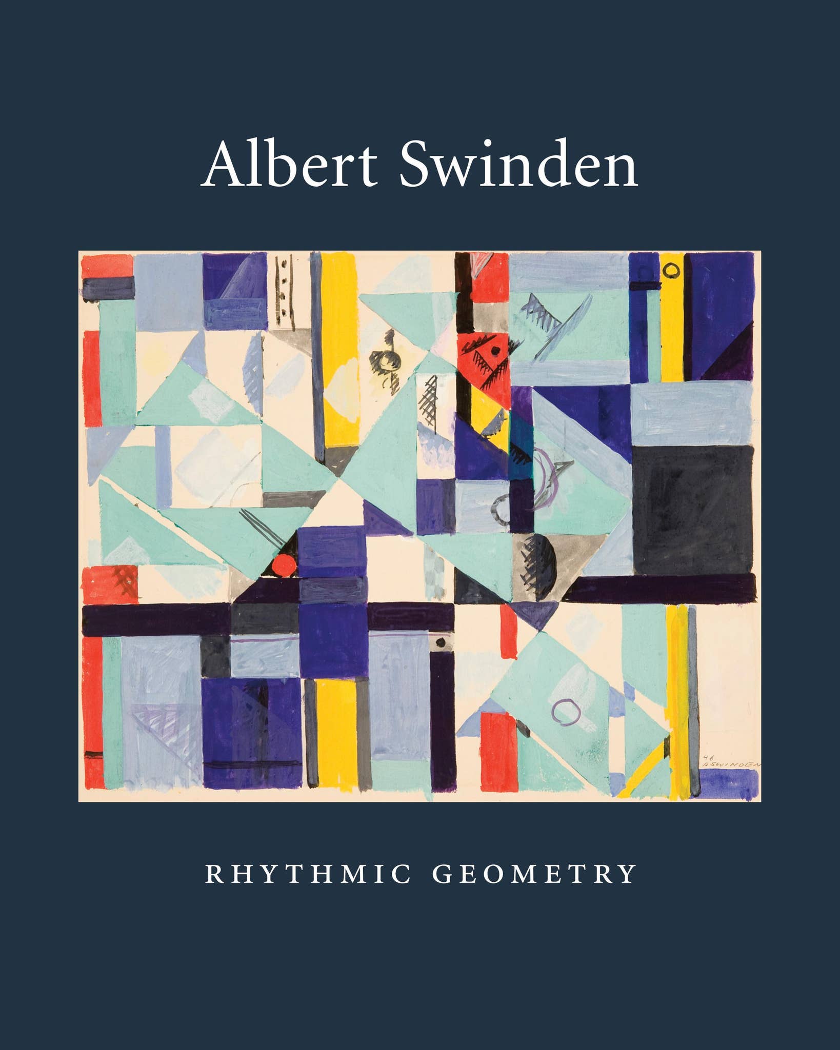 Albert Swinden: Rhythmic Geometry by Meredith Ward Fine Art - Issuu