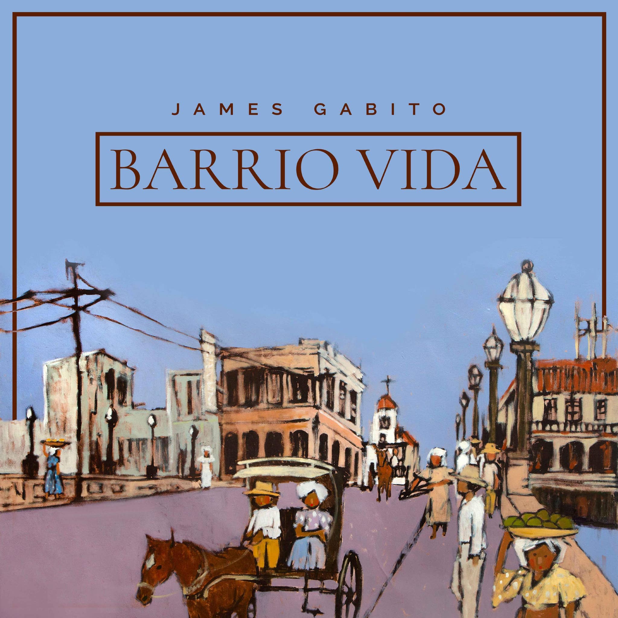 Barrio Vida | James Gabito by Galerie Joaquin Group of Galleries - Issuu