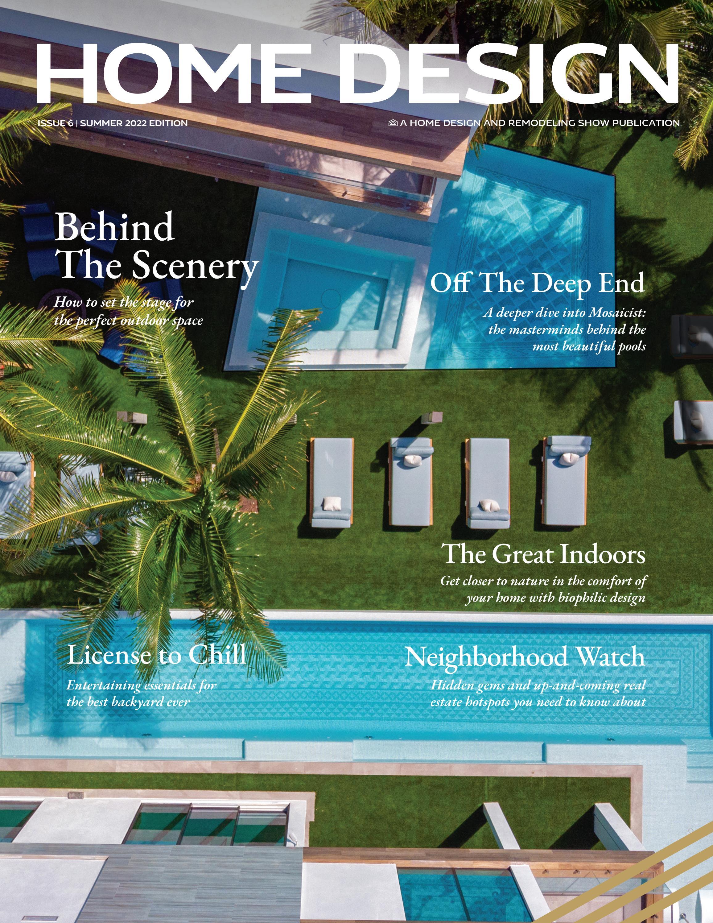 Home Design Magazine | Summer 2022 | Issue 6 by FLHomeShows - Issuu