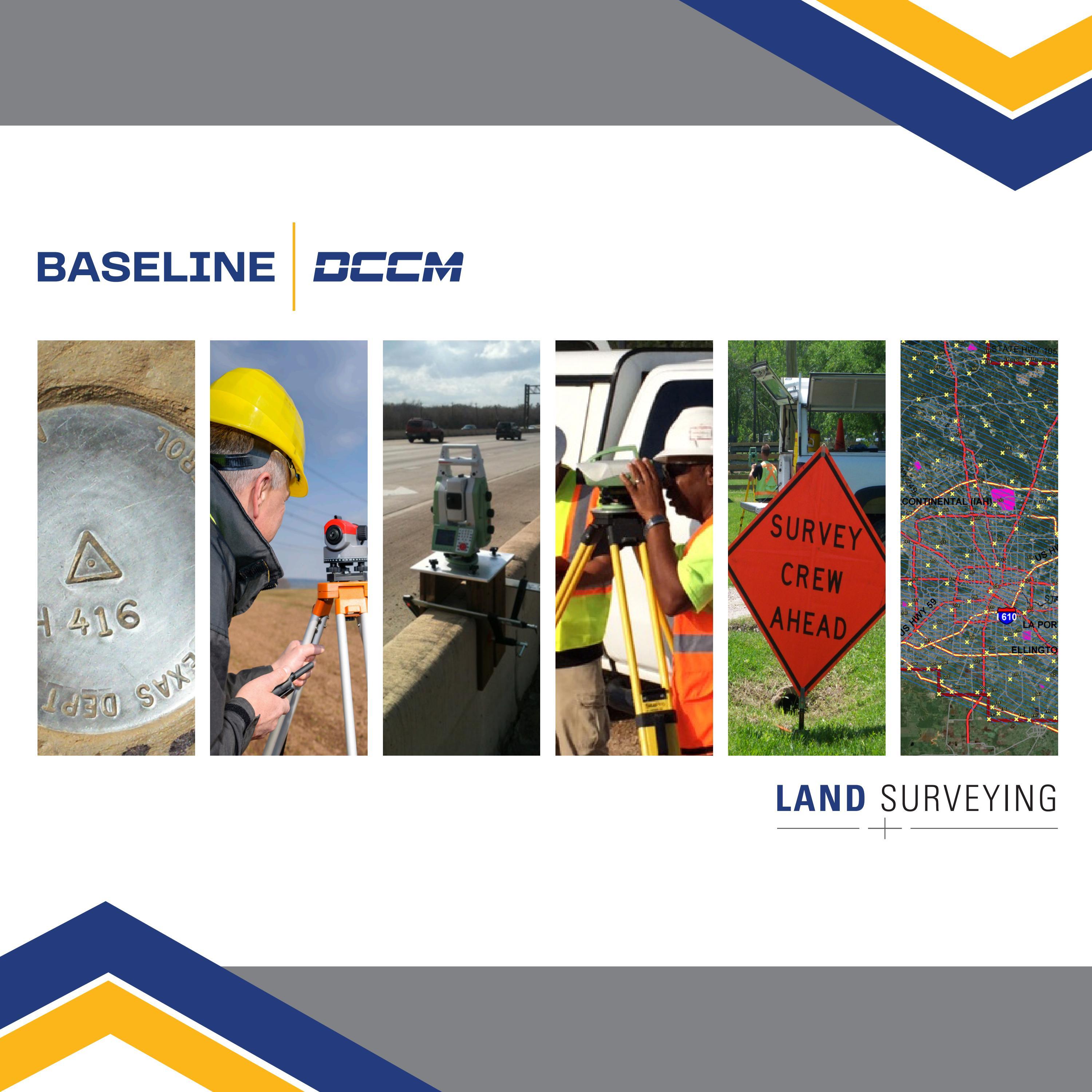 Land Surveying — Baseline | DCCM by Binkley & Barfield | DCCM - Issuu